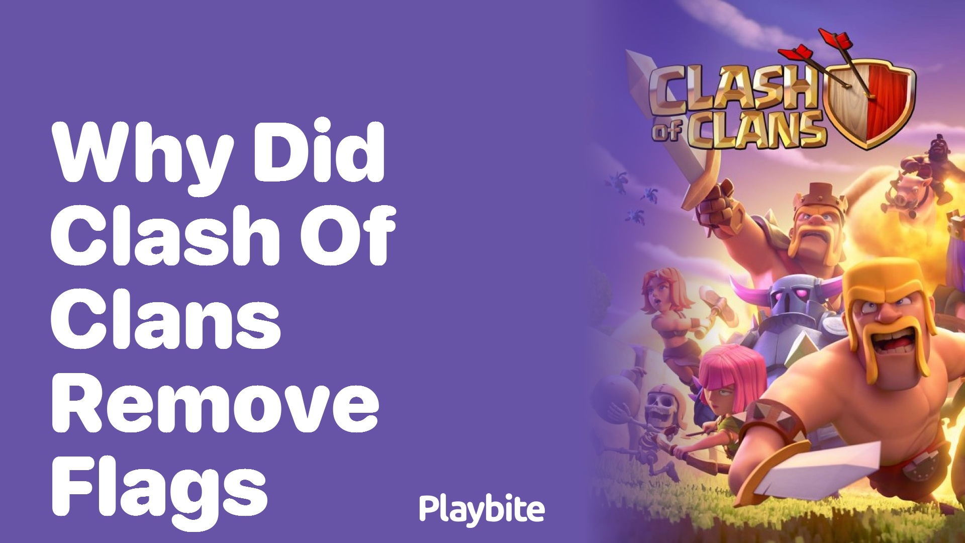 Why Did Clash of Clans Remove Flags? - Playbite