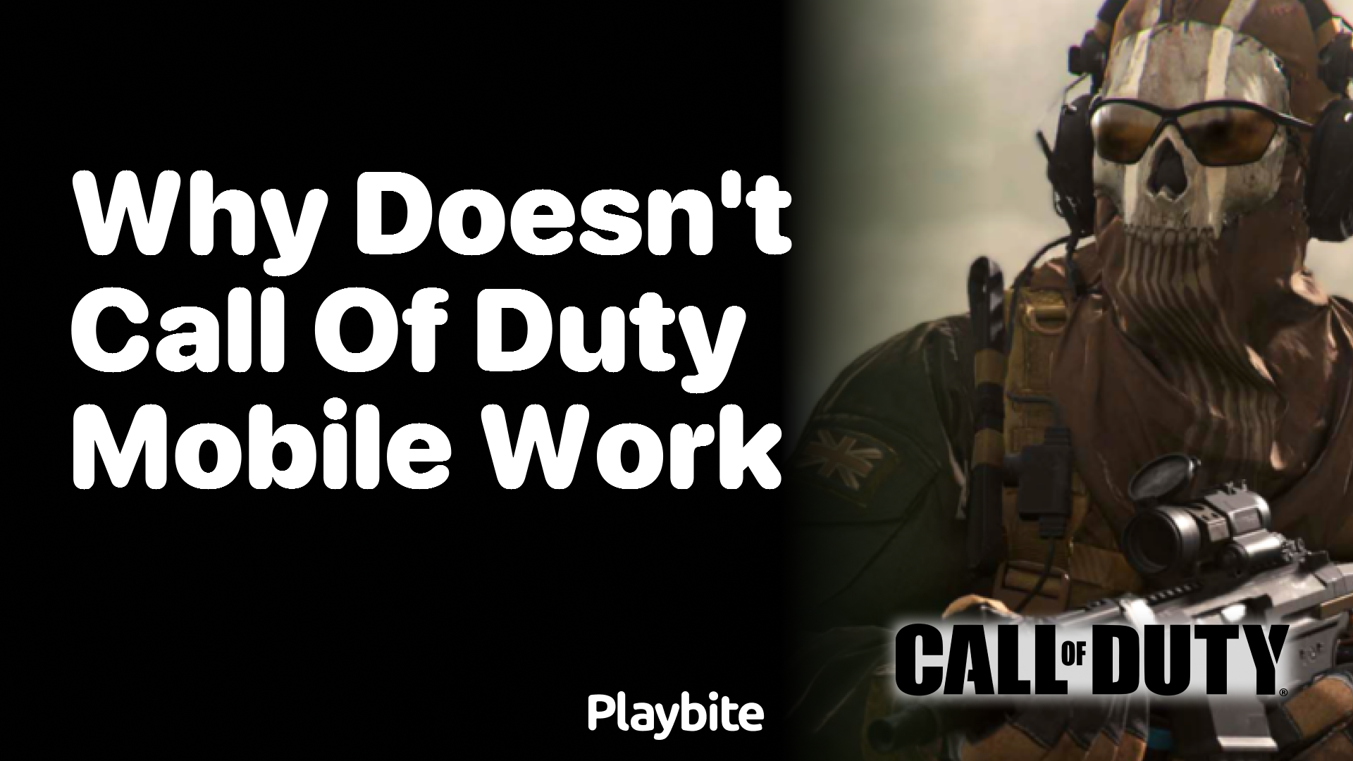 Why Doesn't Call of Duty Mobile Work? Let's Find Out! - Playbite