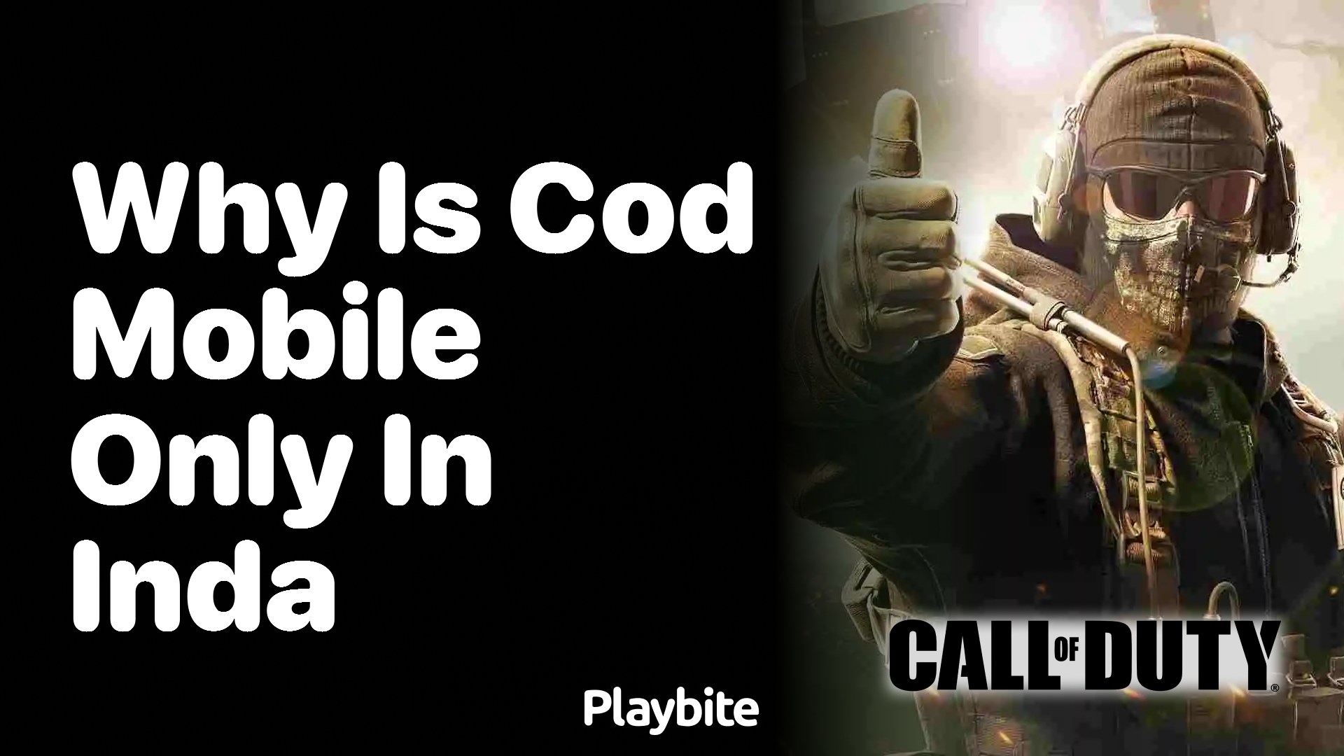 Why Is CoD Mobile Only in India? - Playbite