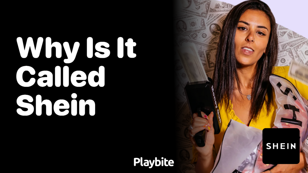 Why Is It Called SHEIN? Unraveling the Name Behind the Fashion Giant ...