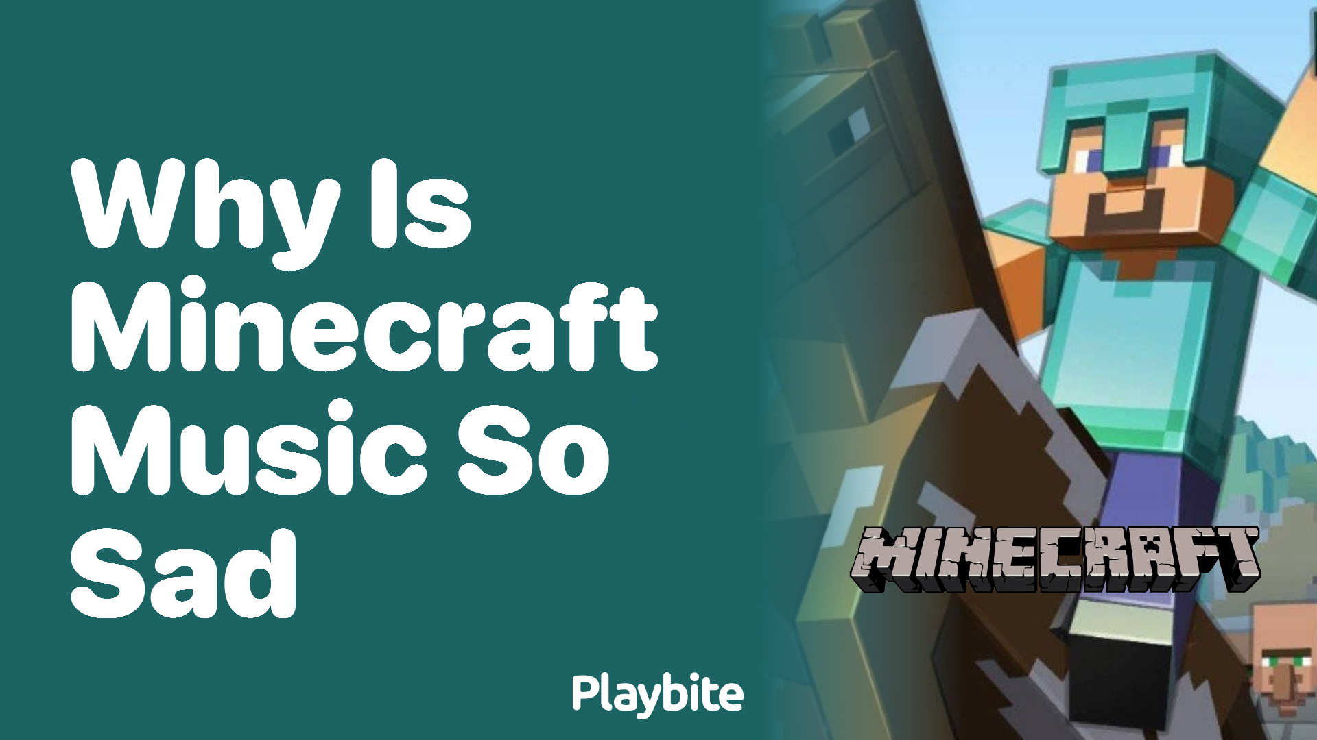 Why is Minecraft Music So Sad? - Playbite