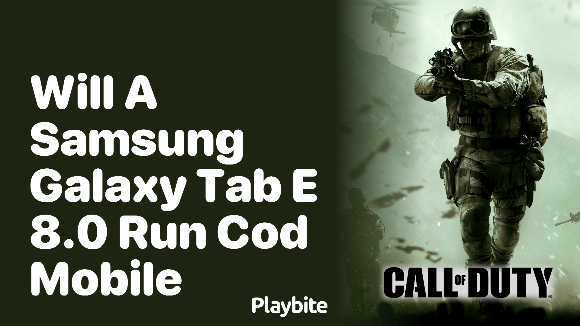 Will a Samsung Galaxy Tab E 8.0 Run COD Mobile? - Playbite