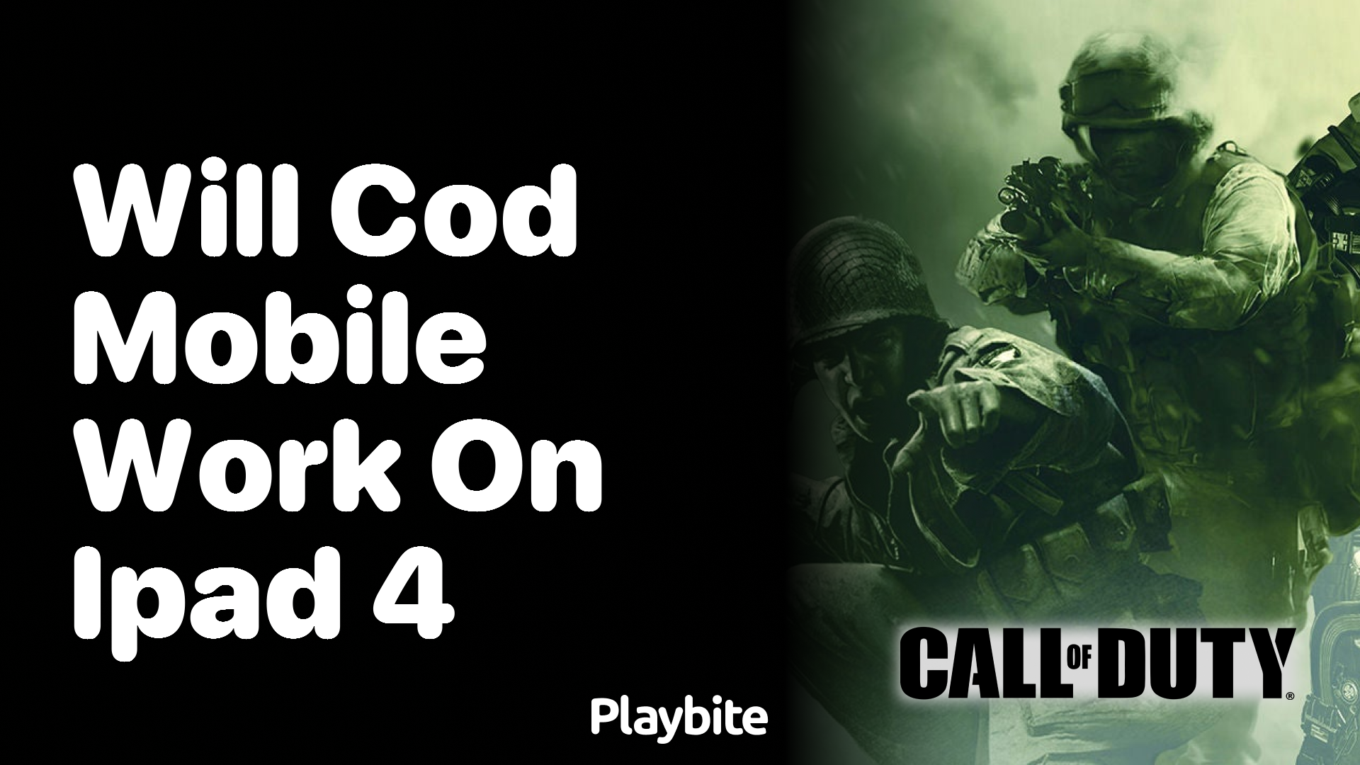 Will COD Mobile Work on iPad 4? - Playbite