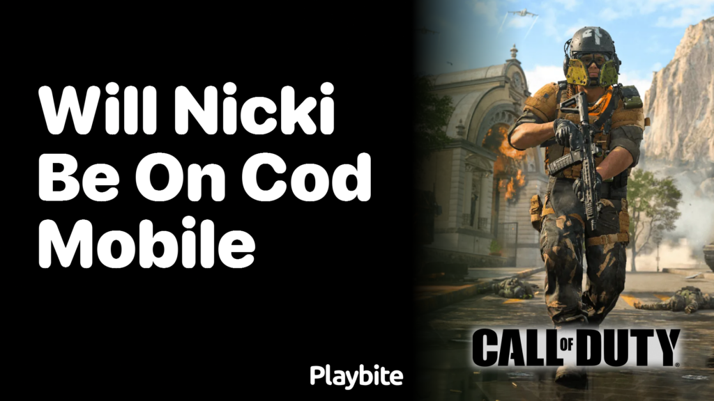 Will Nicki Be on CoD Mobile? - Playbite