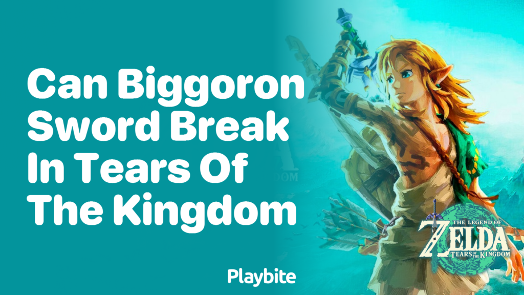 Can the Biggoron Sword Break in Tears of the Kingdom? - Playbite