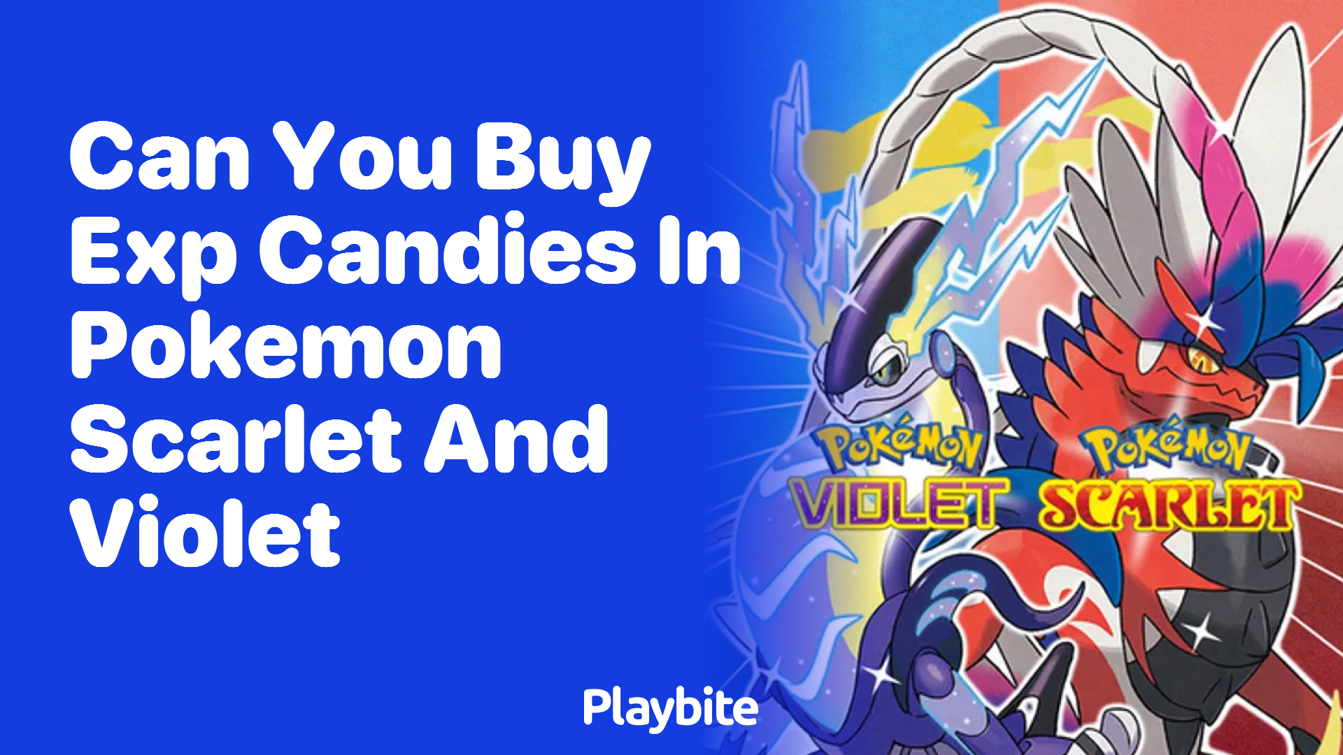 Can you buy EXP Candies in Pokemon Scarlet and Violet? - Playbite
