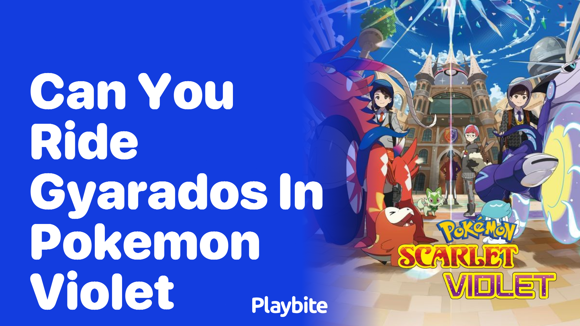 Can you ride Gyarados in Pokemon Violet? - Playbite