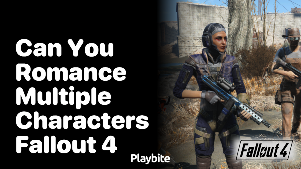 Can you romance multiple characters in Fallout 4? - Playbite