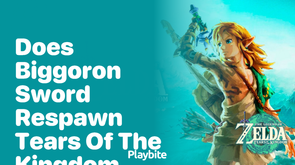 Does the Biggoron Sword Respawn in Tears of the Kingdom? - Playbite