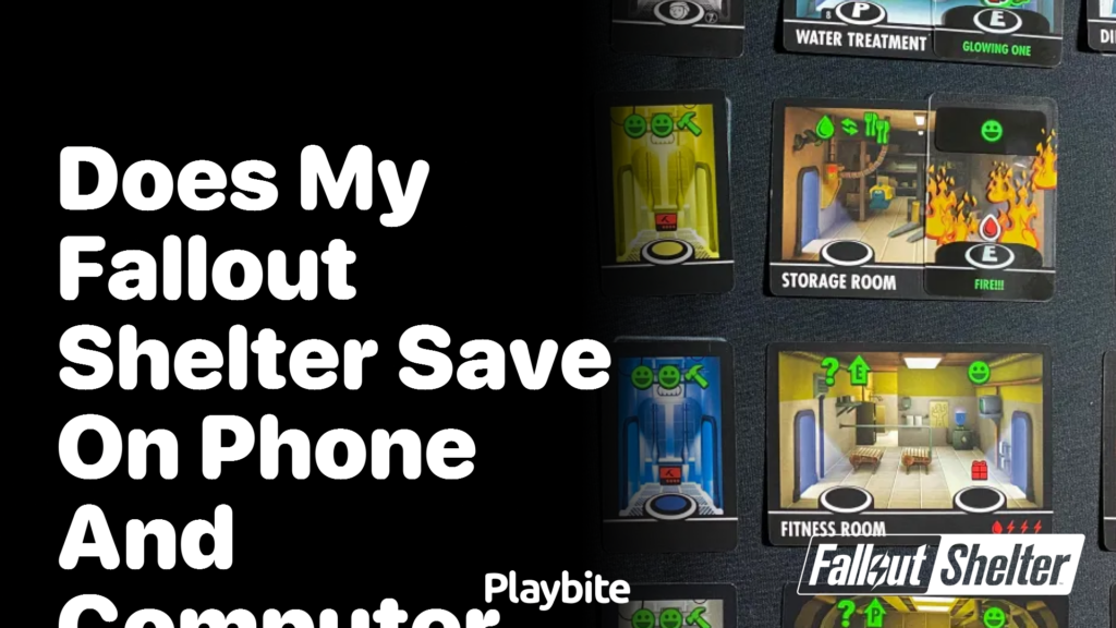 Does my Fallout Shelter save on both phone and computer? - Playbite