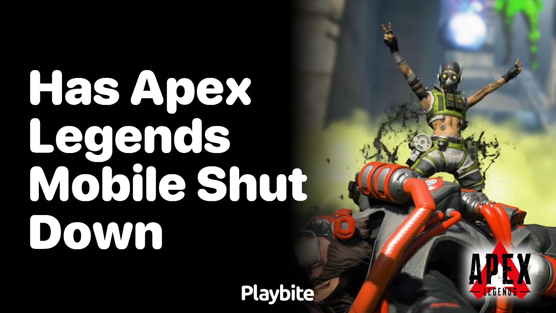 Has Apex Legends Mobile shut down? - Playbite