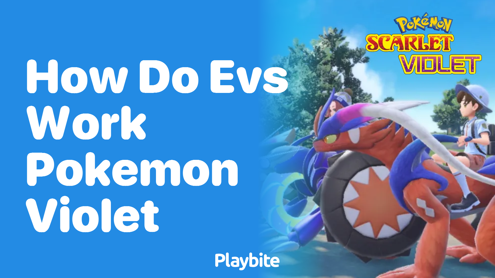 How do EVs work in Pokémon Violet? - Playbite