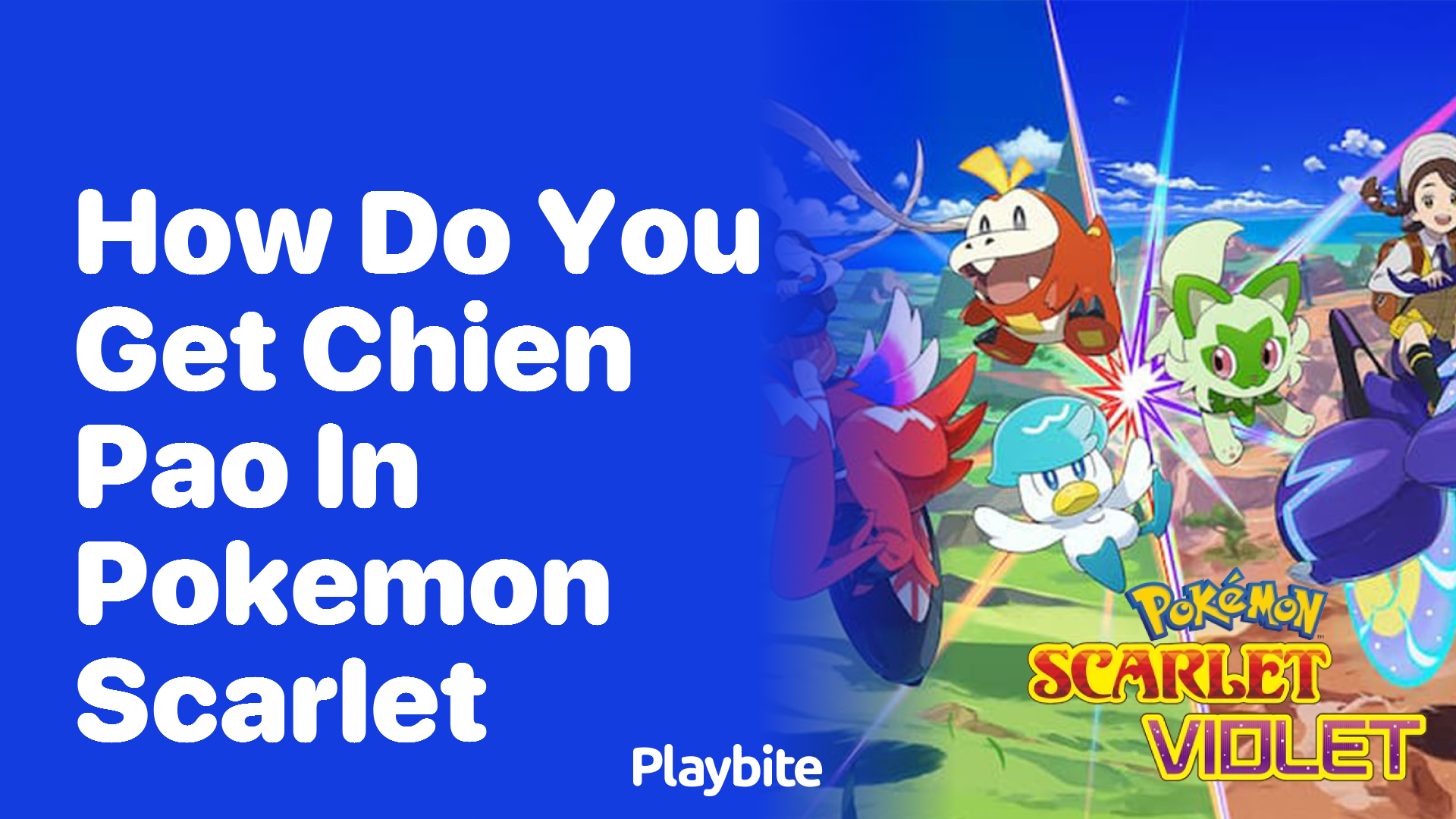 How do you get Chien Pao in Pokemon Scarlet? - Playbite