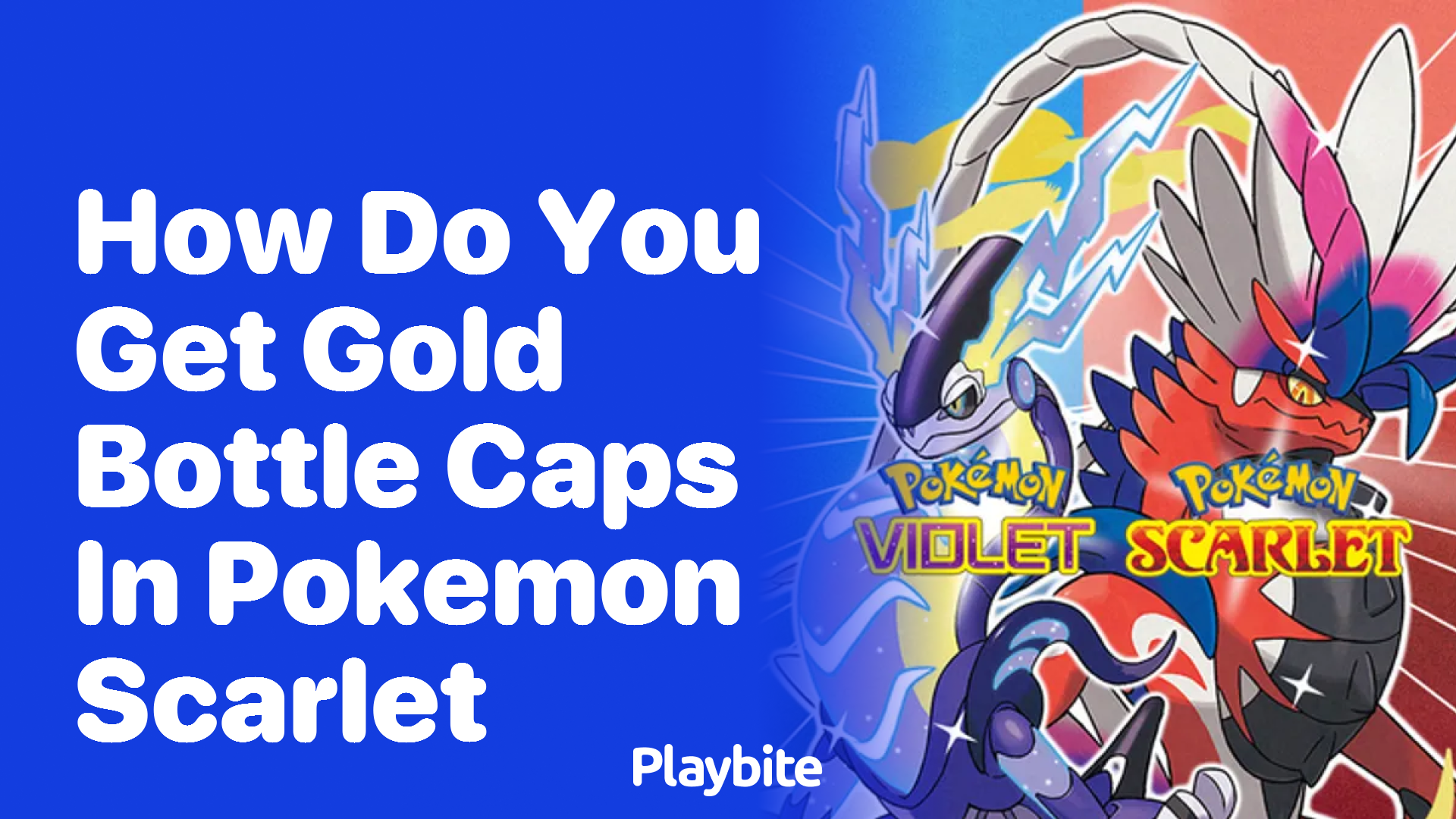 How do you get Gold Bottle Caps in Pokémon Scarlet? - Playbite