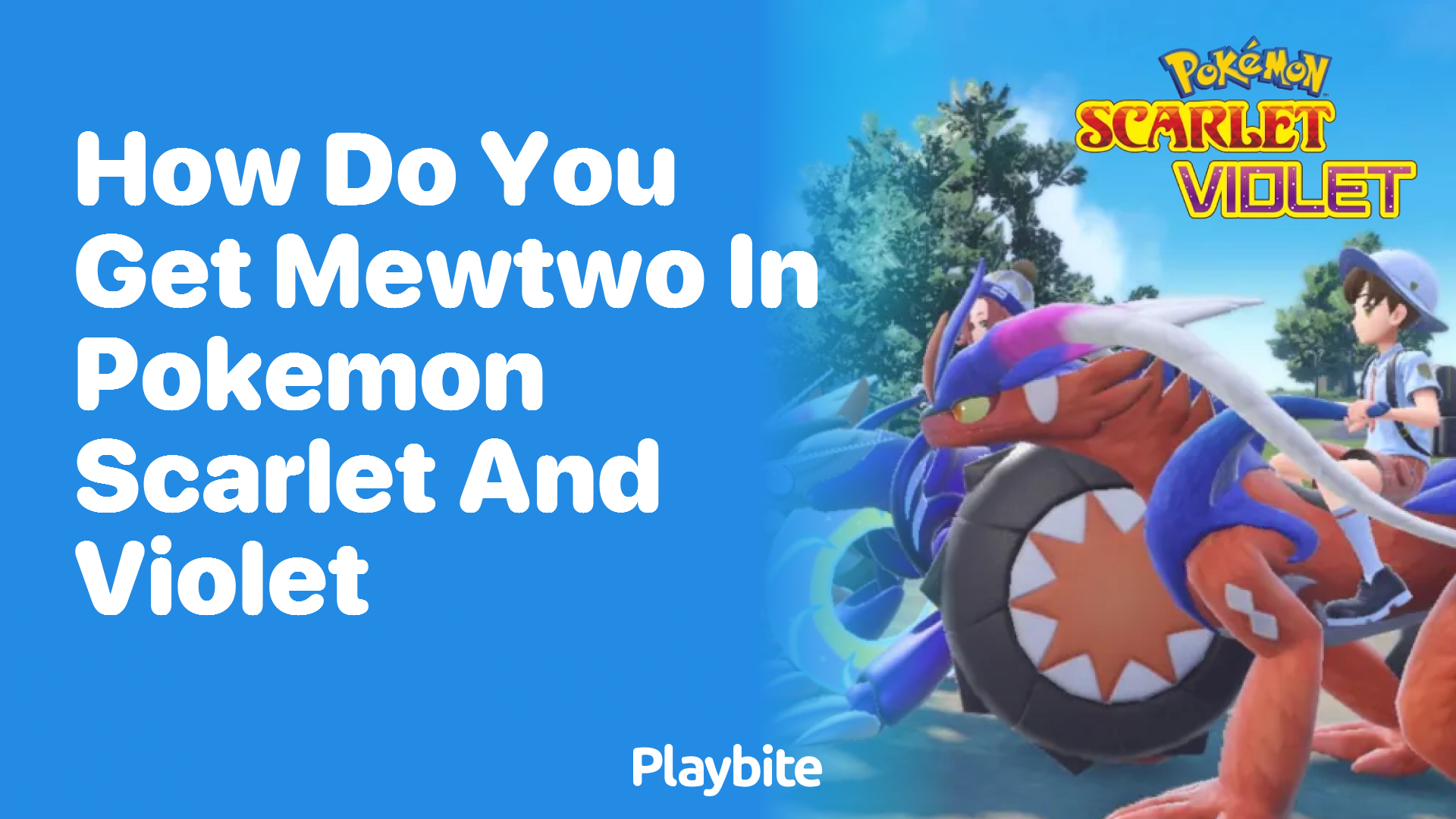 How do you get Mewtwo in Pokemon Scarlet and Violet? - Playbite