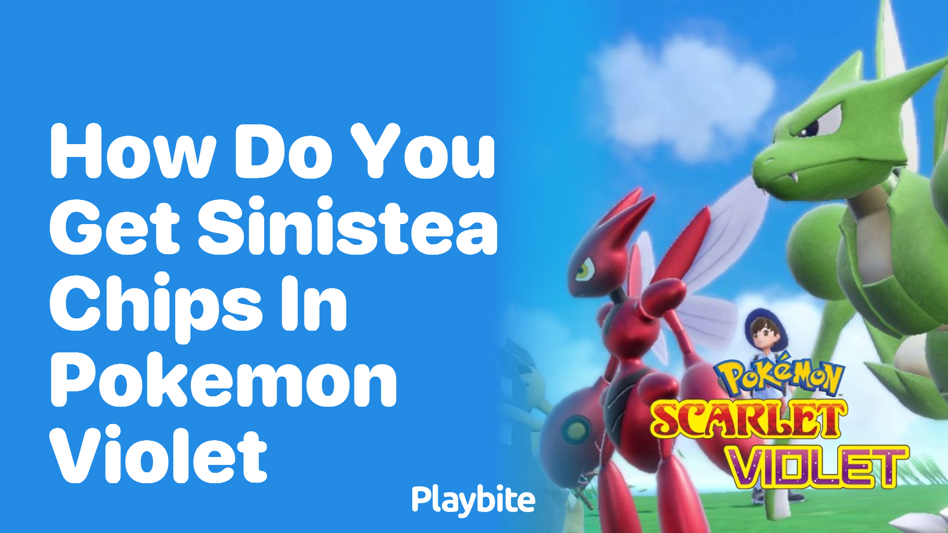 How do you get Sinistea Chips in Pokemon Violet? - Playbite