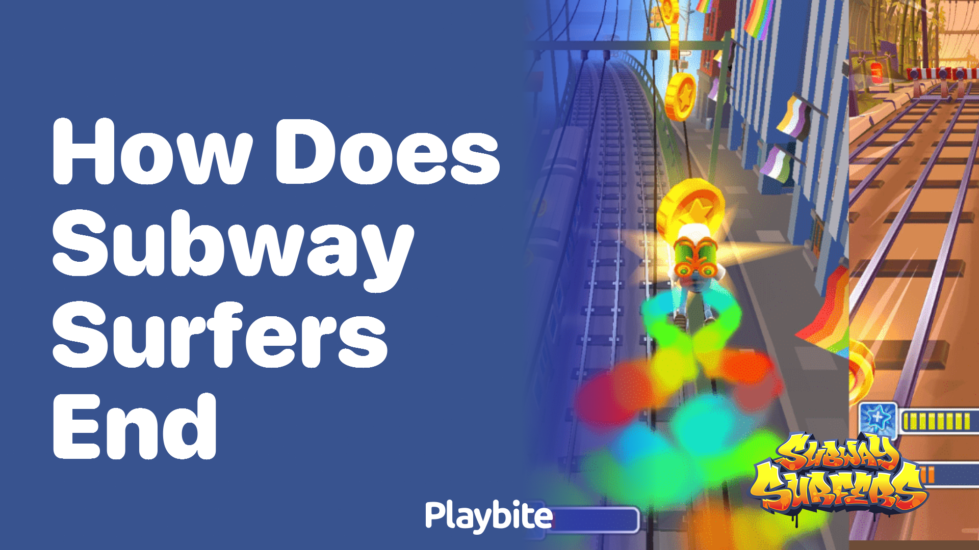 How does Subway Surfers end? - Playbite