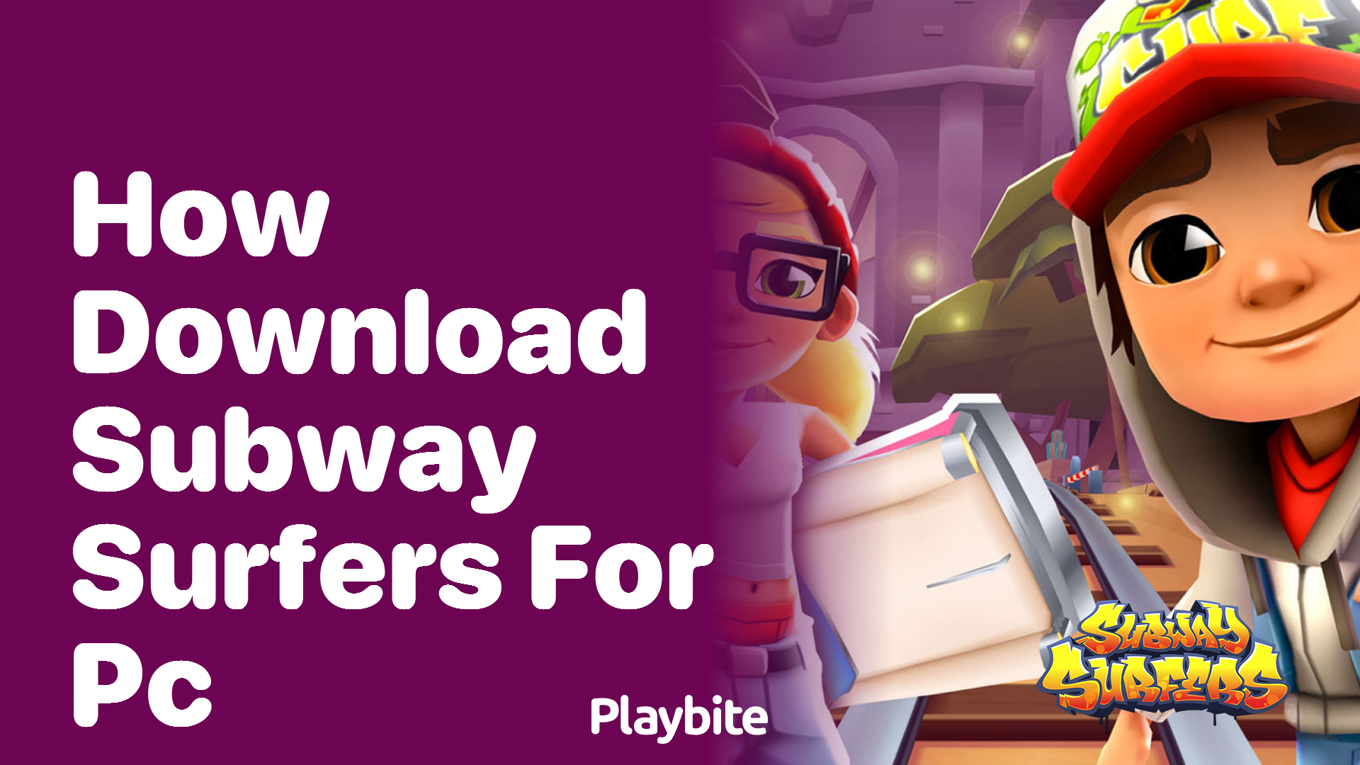 How to Download Subway Surfers for PC - Playbite