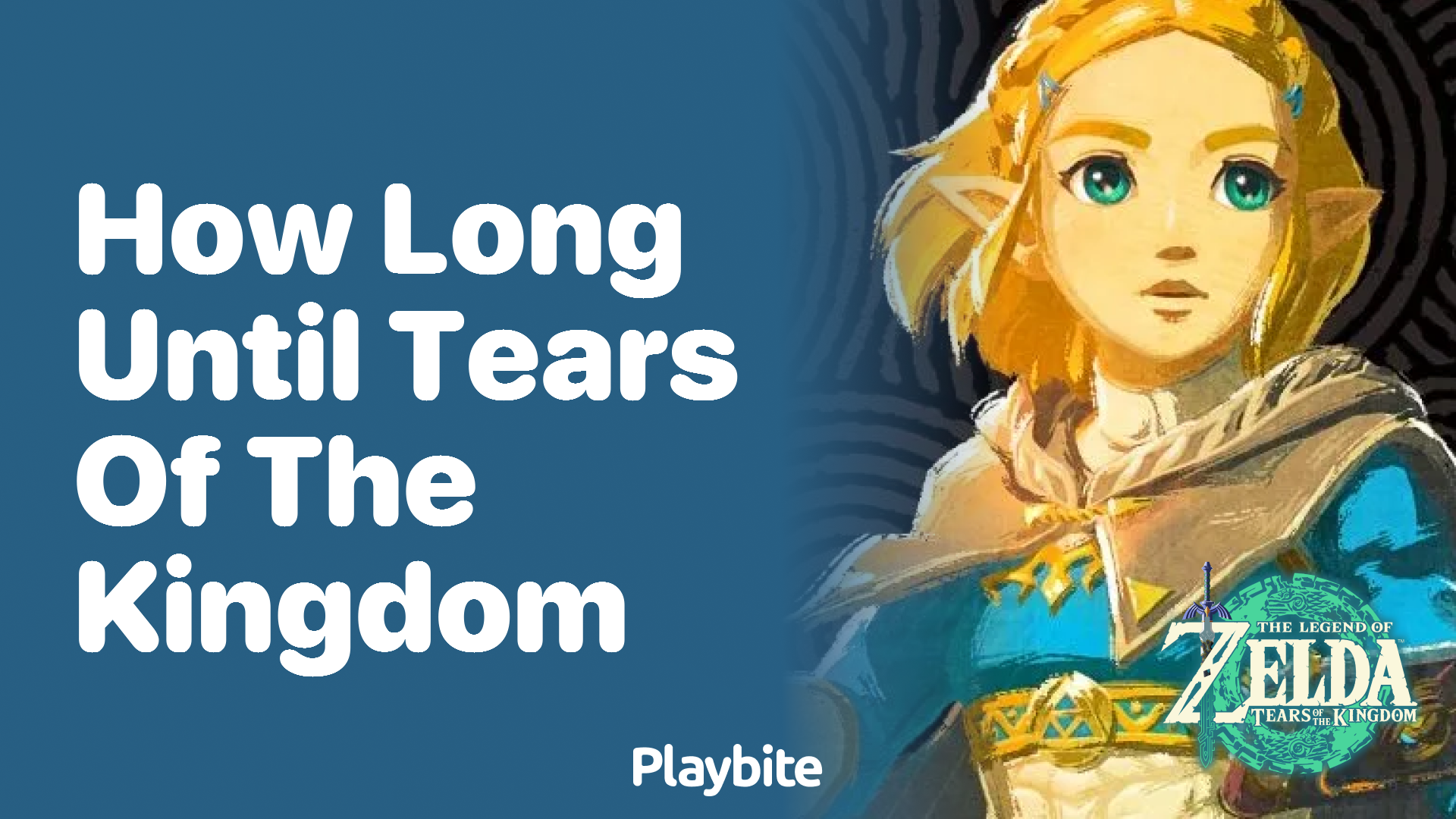 How Long Until Tears of the Kingdom? - Playbite