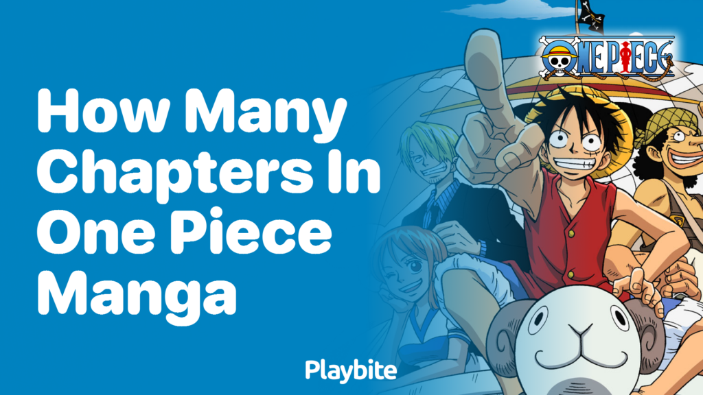 How Many Chapters Are in the One Piece Manga? - Playbite