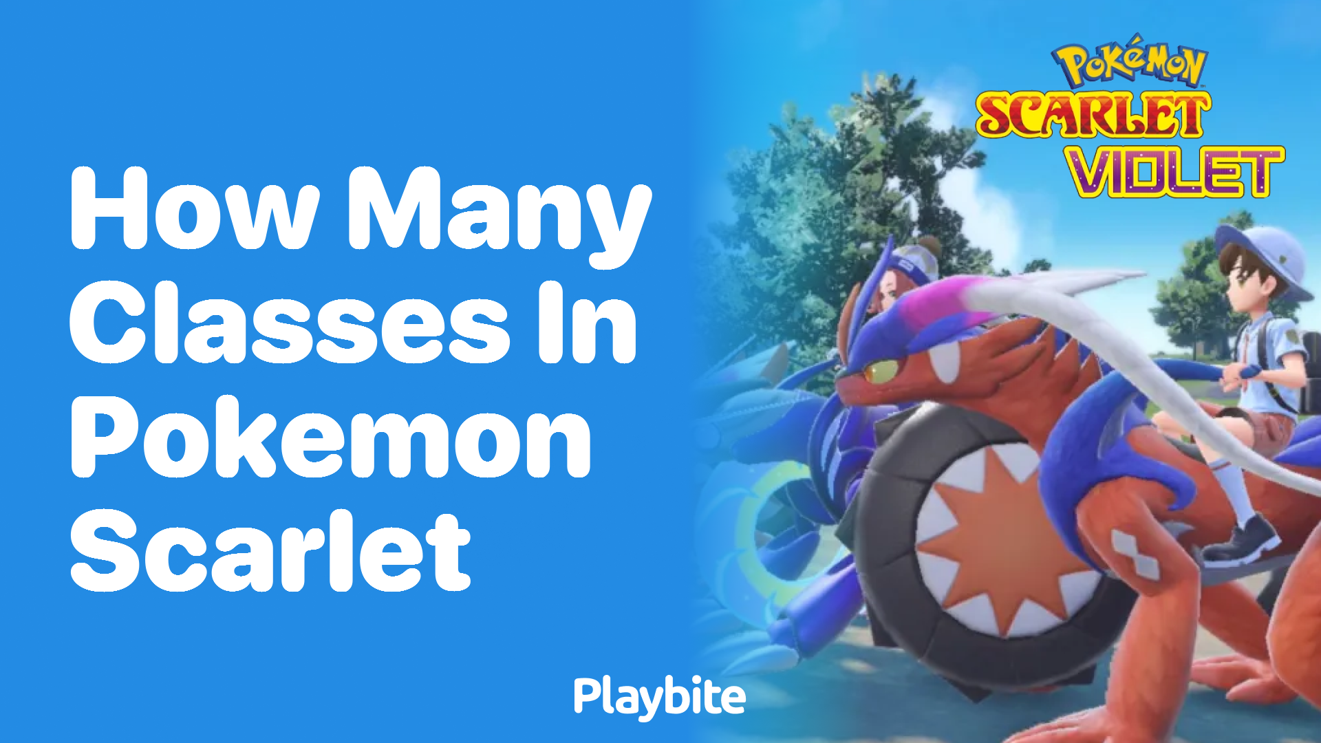 How many classes are in Pokemon Scarlet? - Playbite