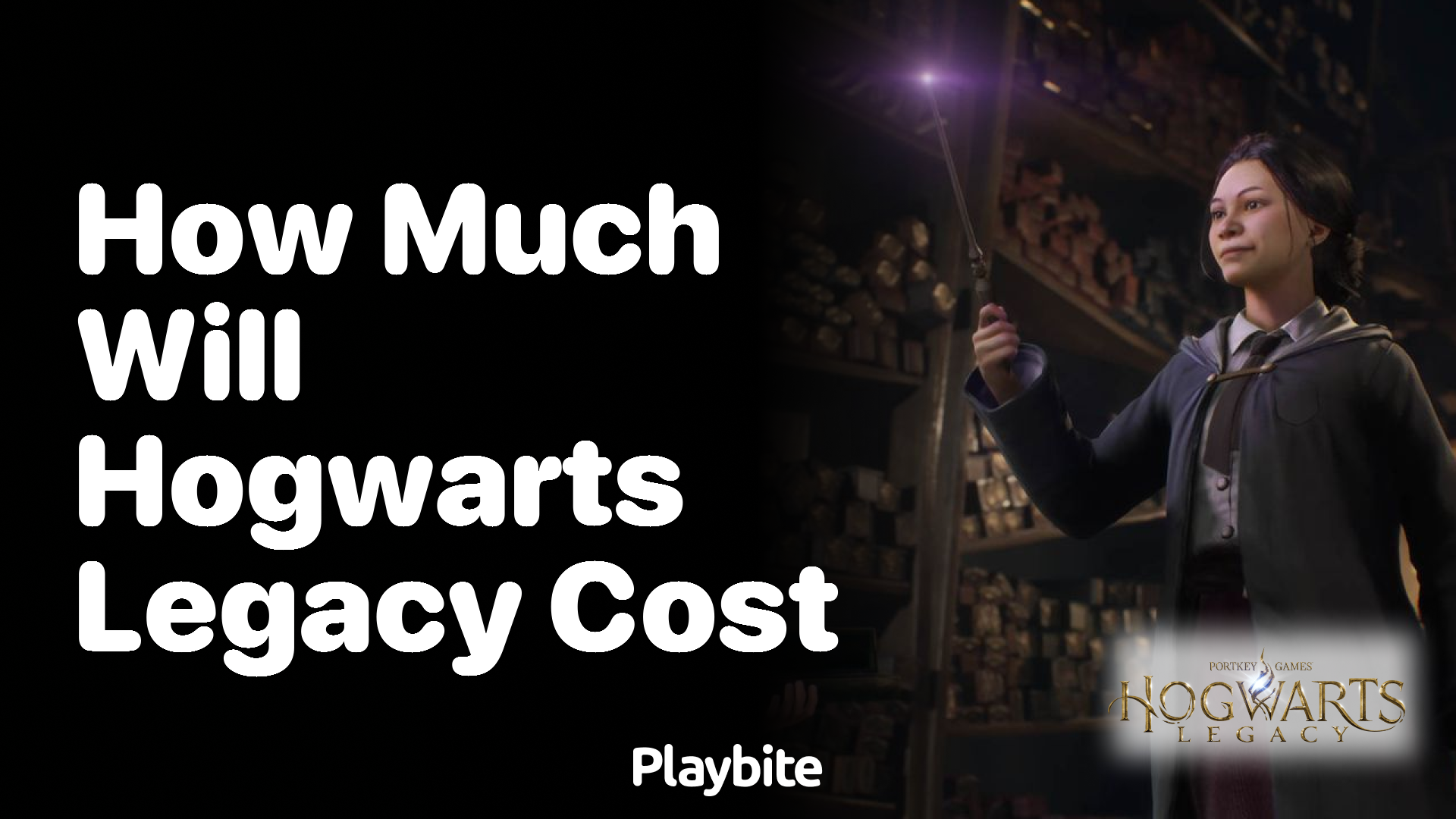 How much will Hogwarts Legacy cost? - Playbite