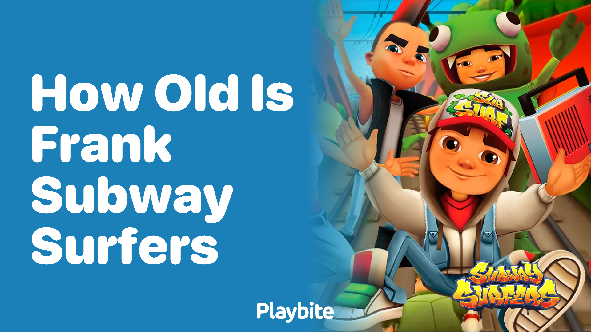 How old is Frank from Subway Surfers? - Playbite