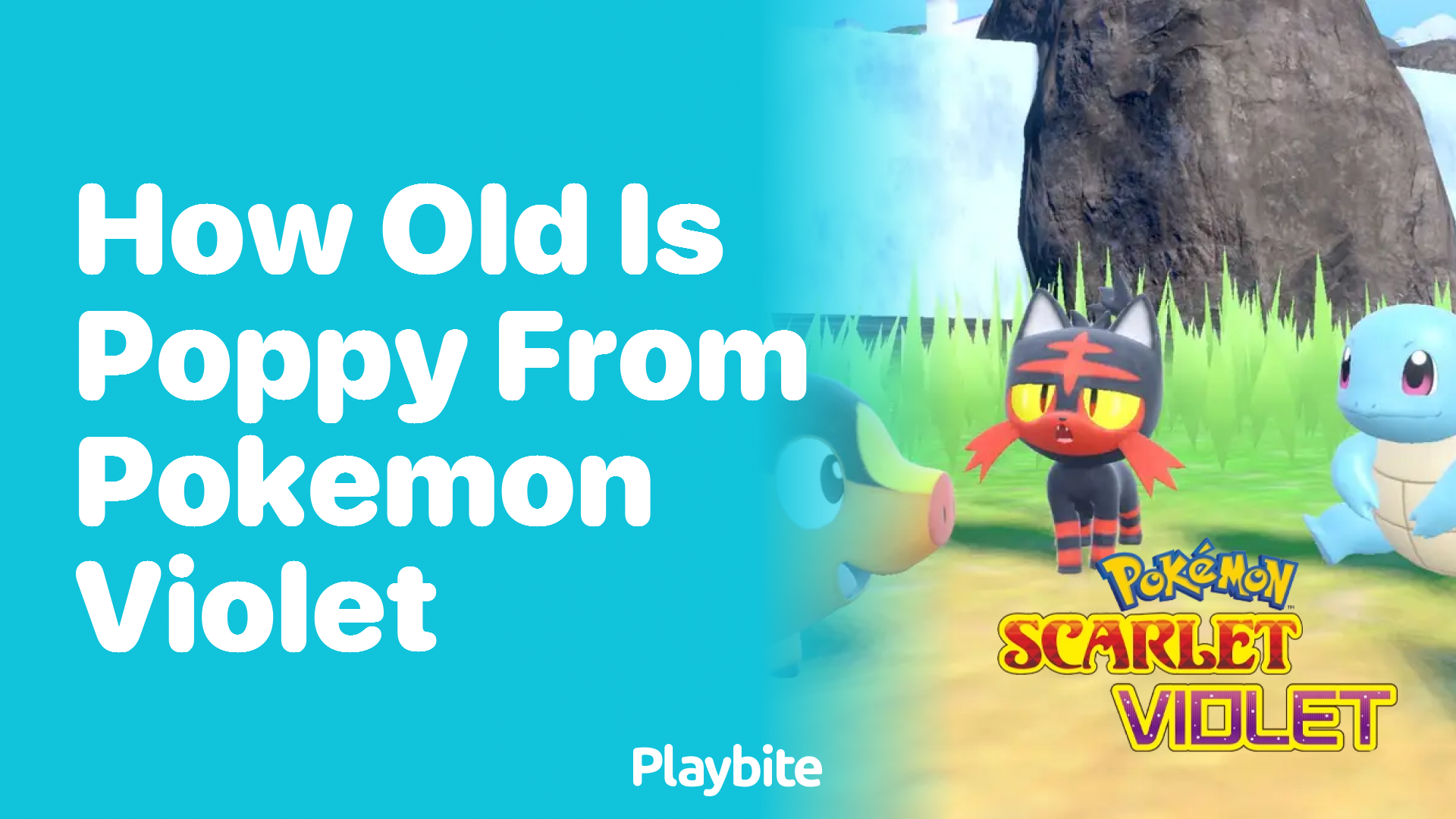 How old is Poppy from Pokemon Violet? - Playbite