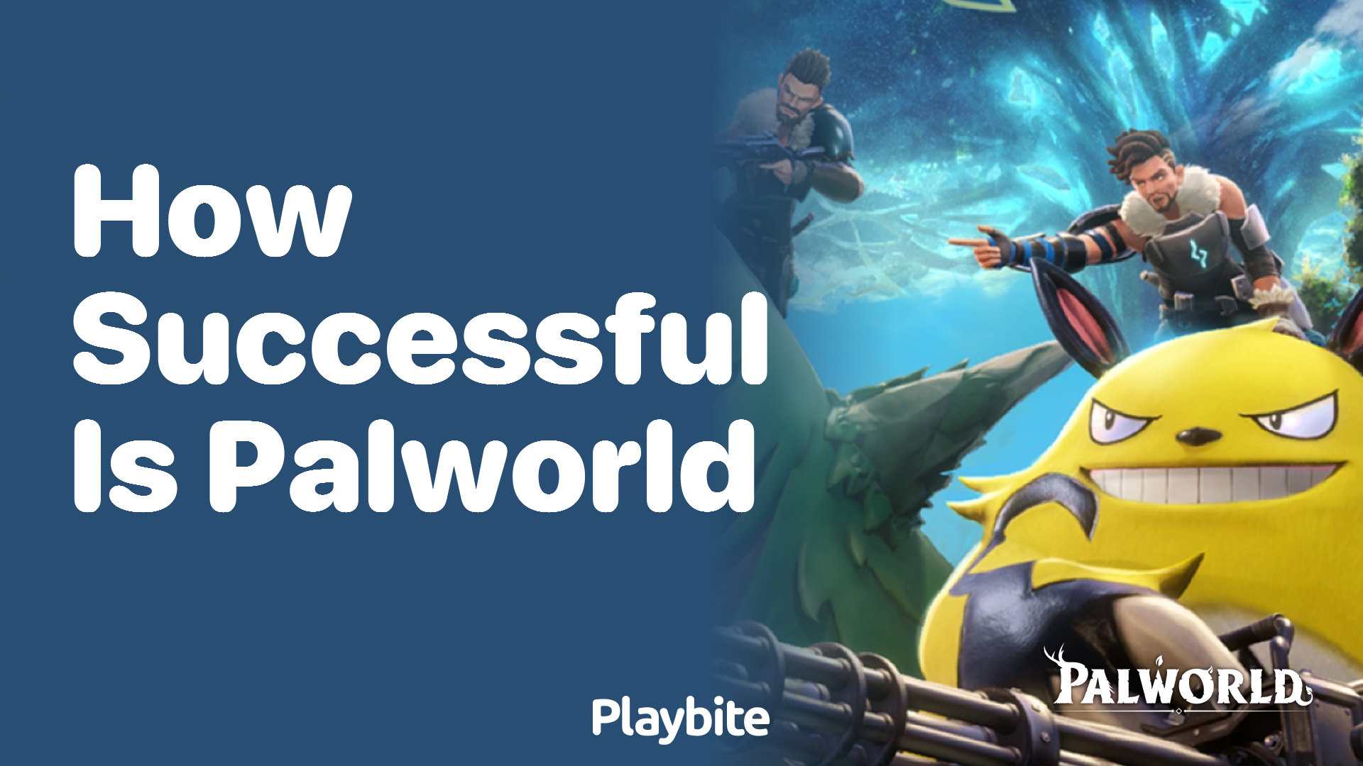 How Successful is Palworld? - Playbite