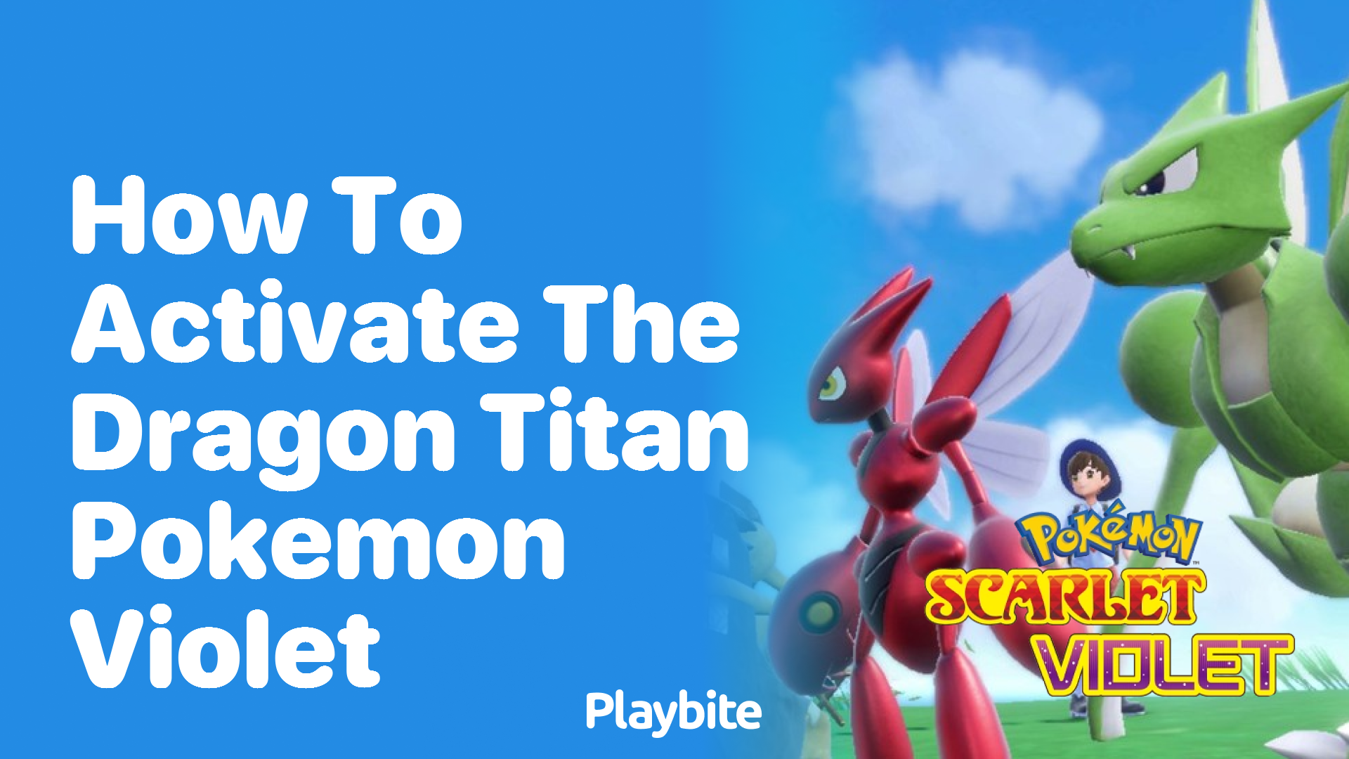 How to Activate the Dragon Titan in Pokemon Violet - Playbite