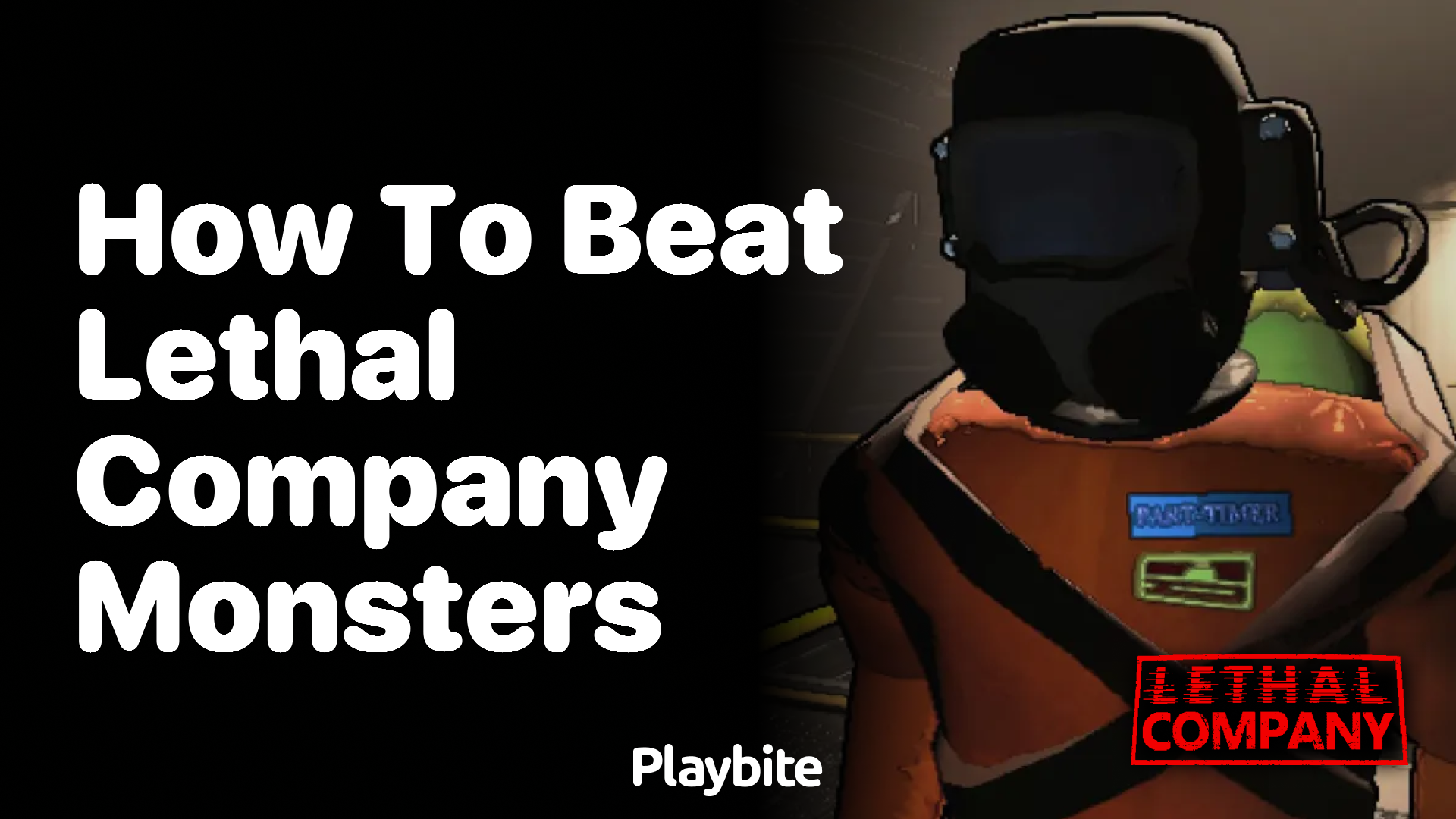 How to Beat Lethal Company Monsters - Playbite