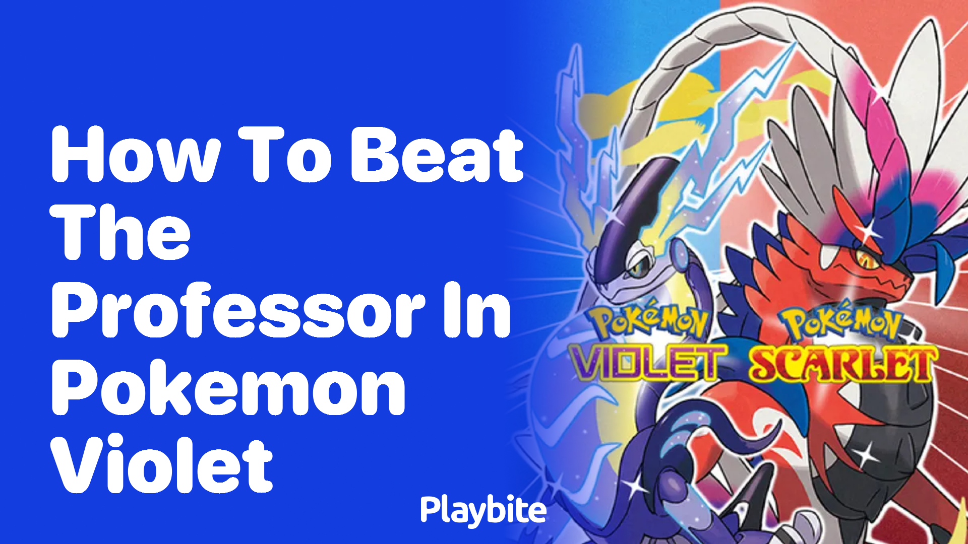 How to Beat the Professor in Pokemon Violet - Playbite