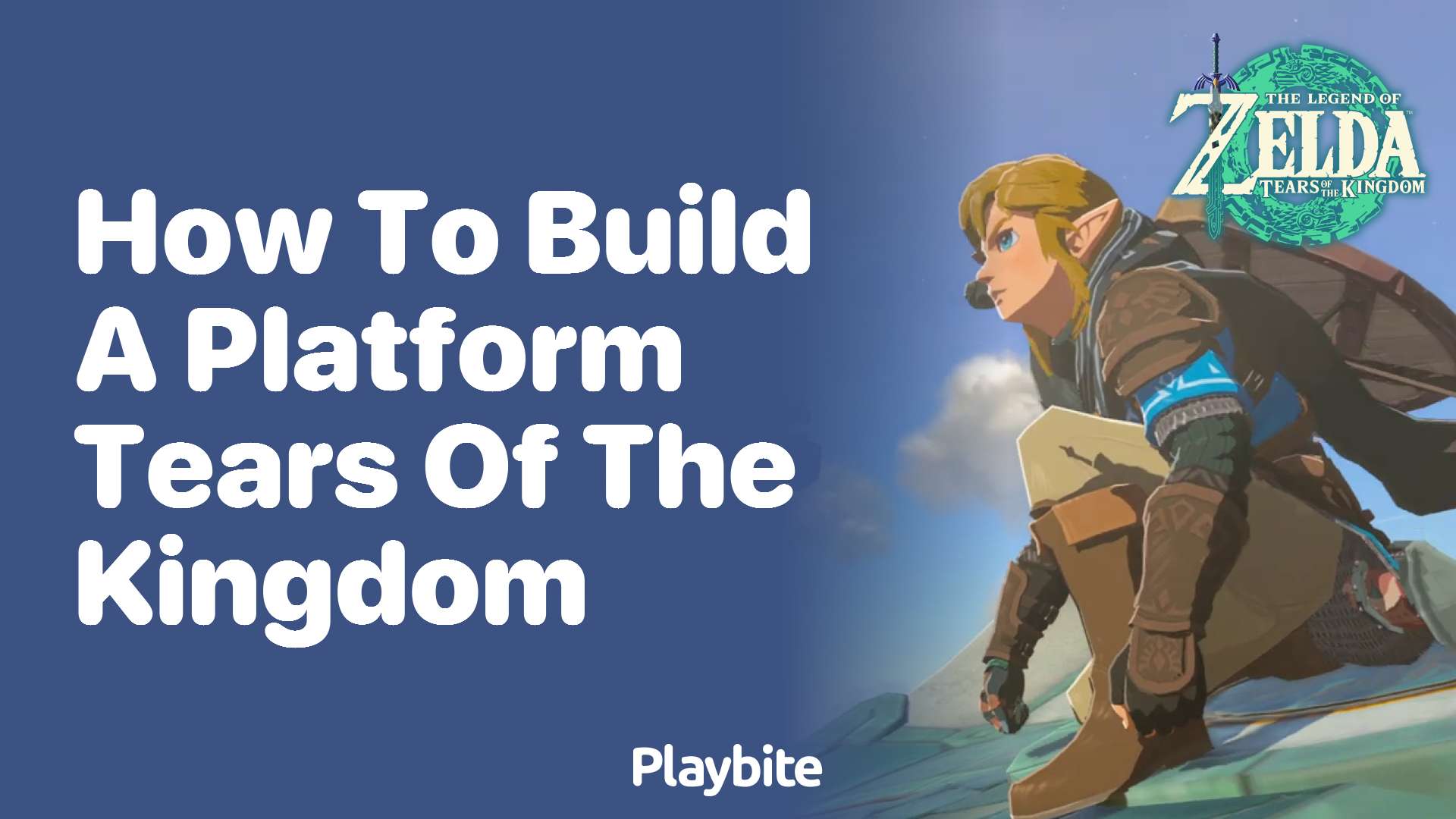 How to Build a Platform in Tears of the Kingdom - Playbite
