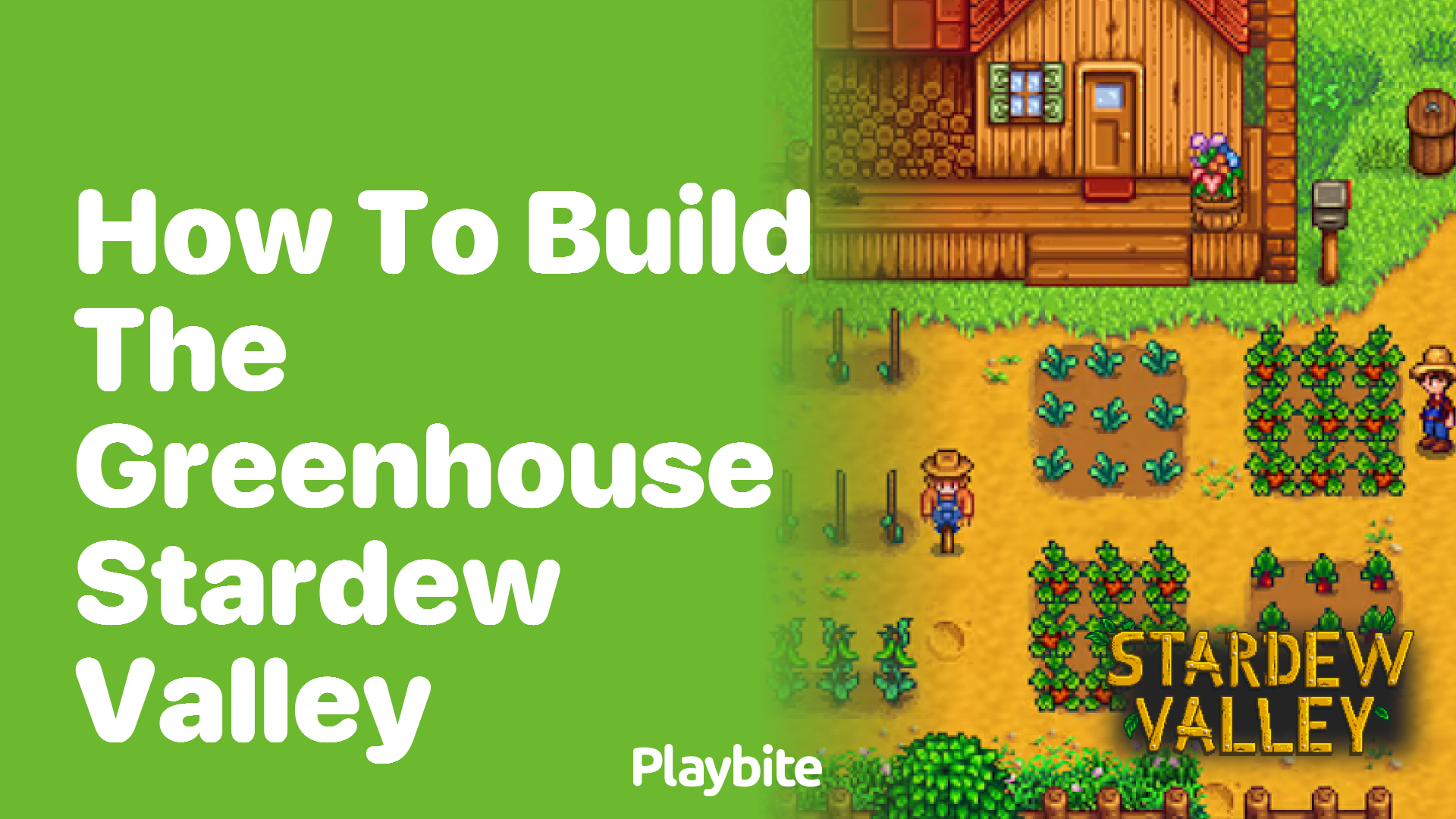 How to Build the Greenhouse in Stardew Valley - Playbite
