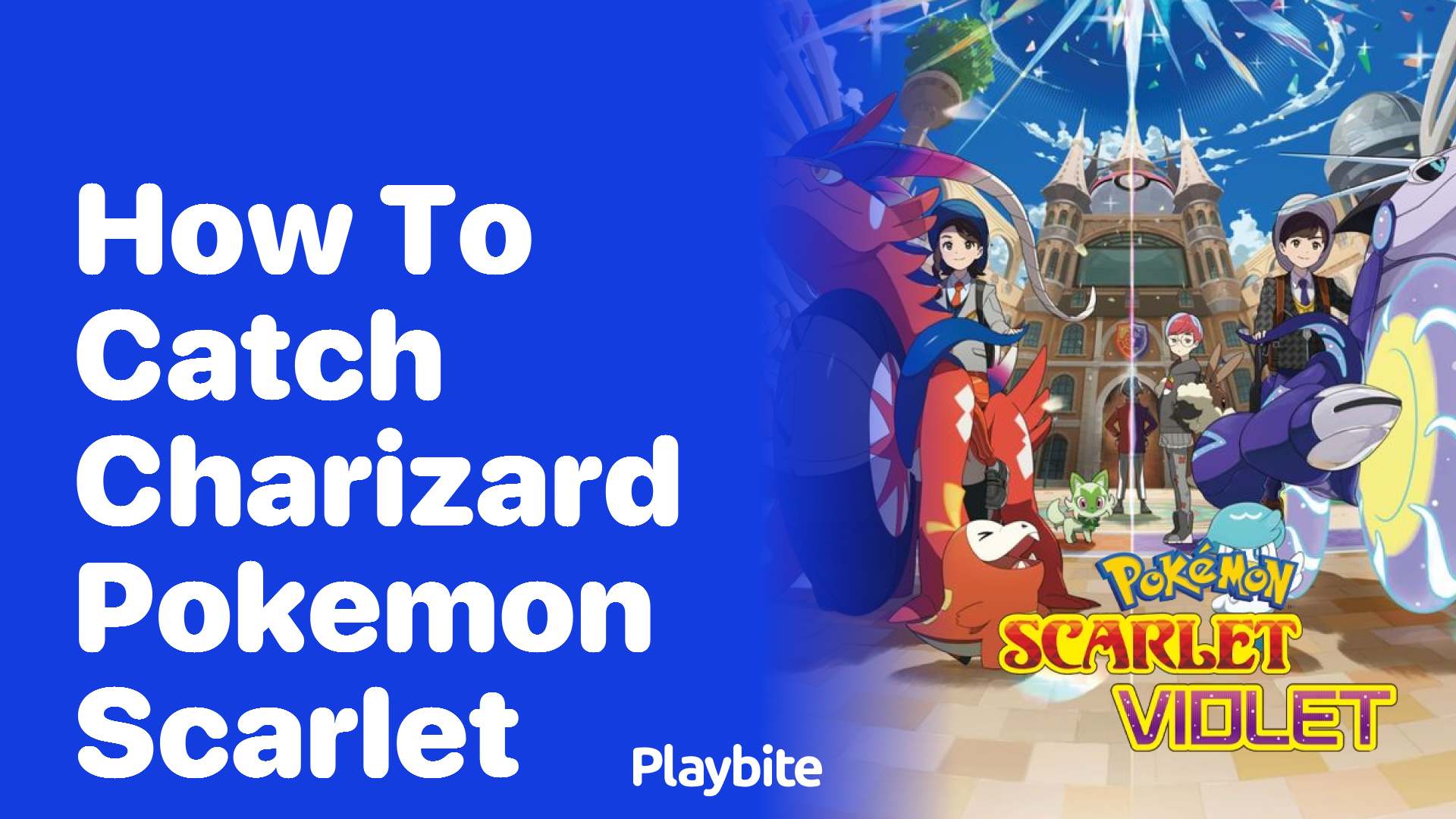 How to catch Charizard in Pokemon Scarlet - Playbite