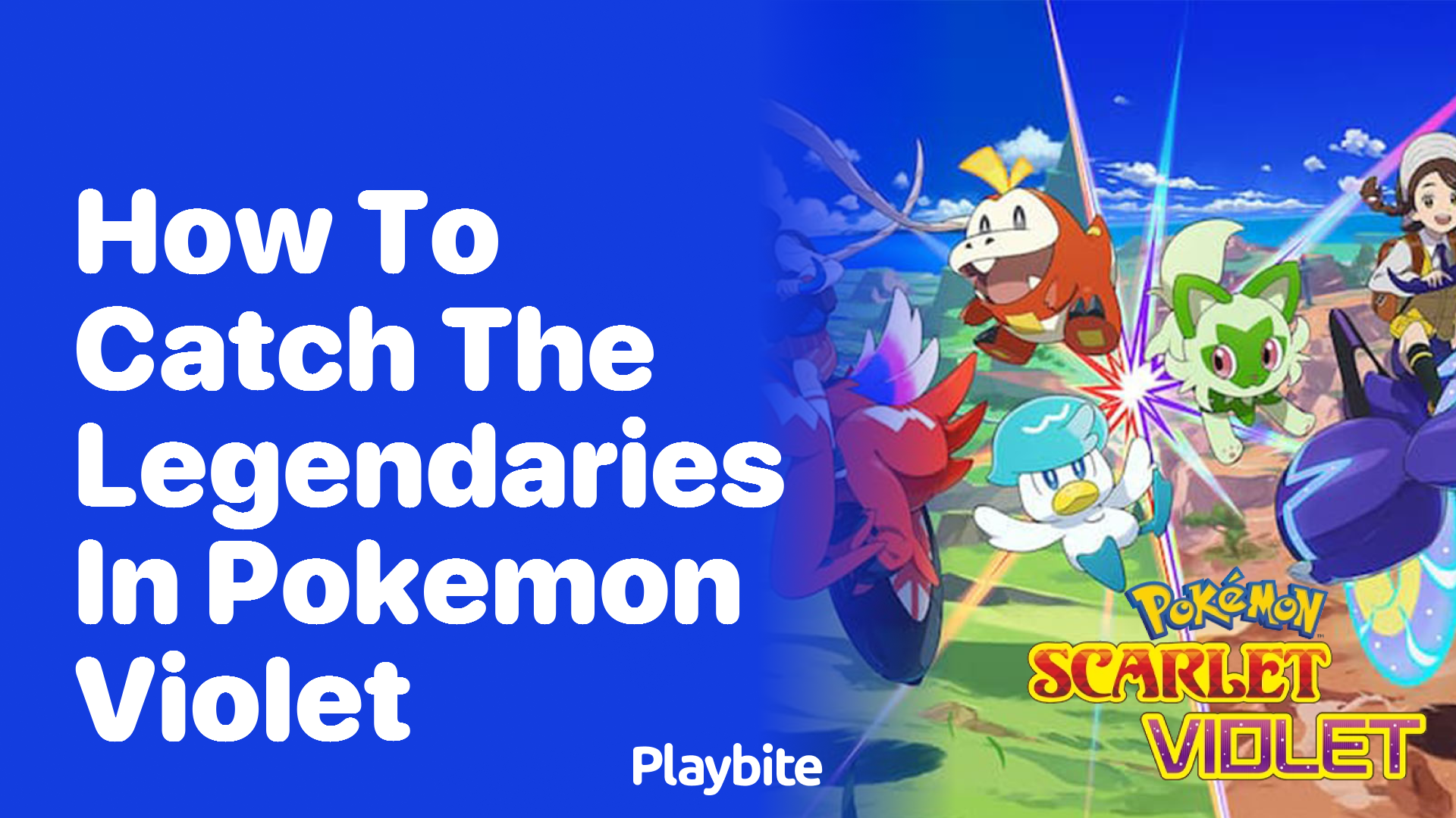 How to Catch the Legendaries in Pokemon Violet - Playbite
