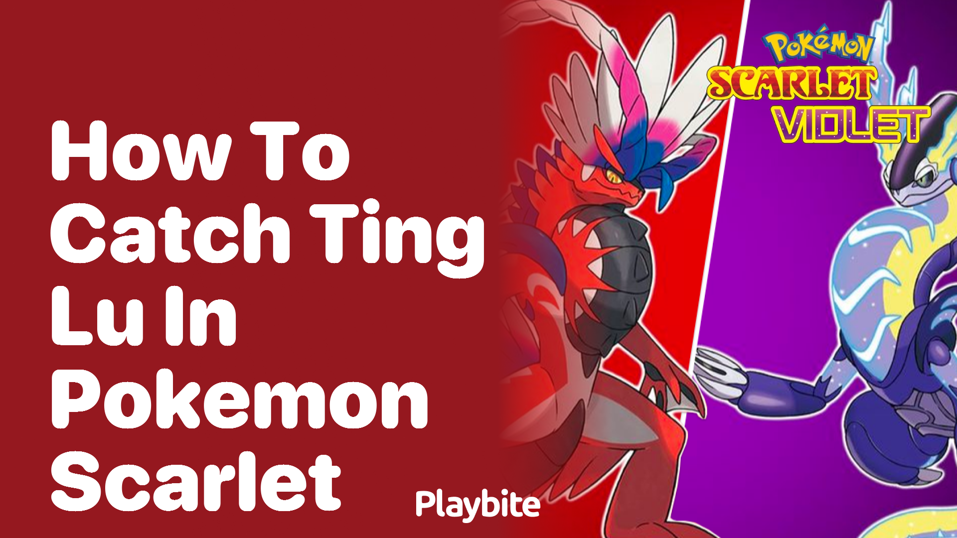 How to catch Ting Lu in Pokemon Scarlet - Playbite
