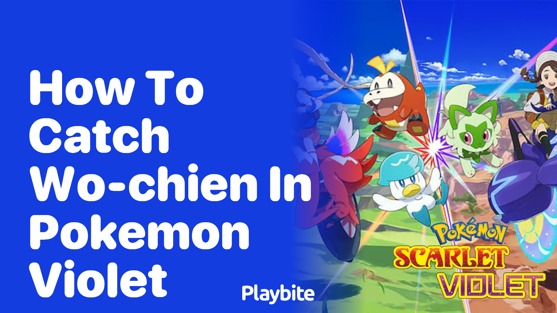 How to catch Wo-Chien in Pokemon Violet - Playbite