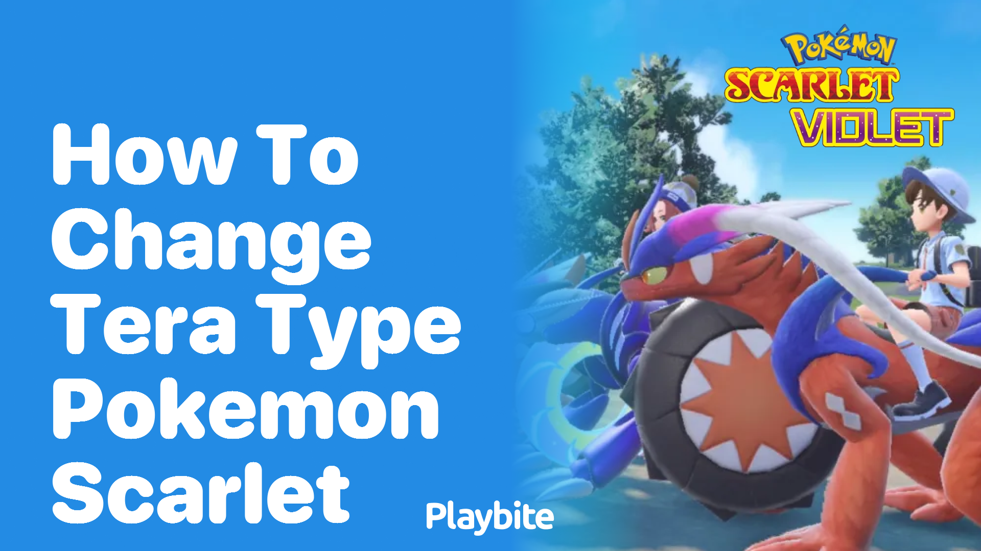 How to Change Tera Type in Pokemon Scarlet - Playbite