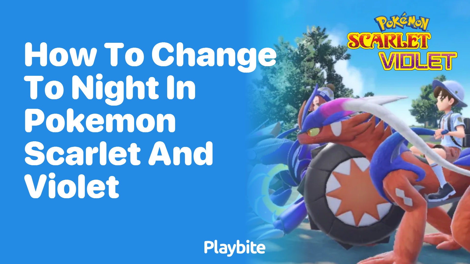How to change to night in Pokemon Scarlet and Violet - Playbite