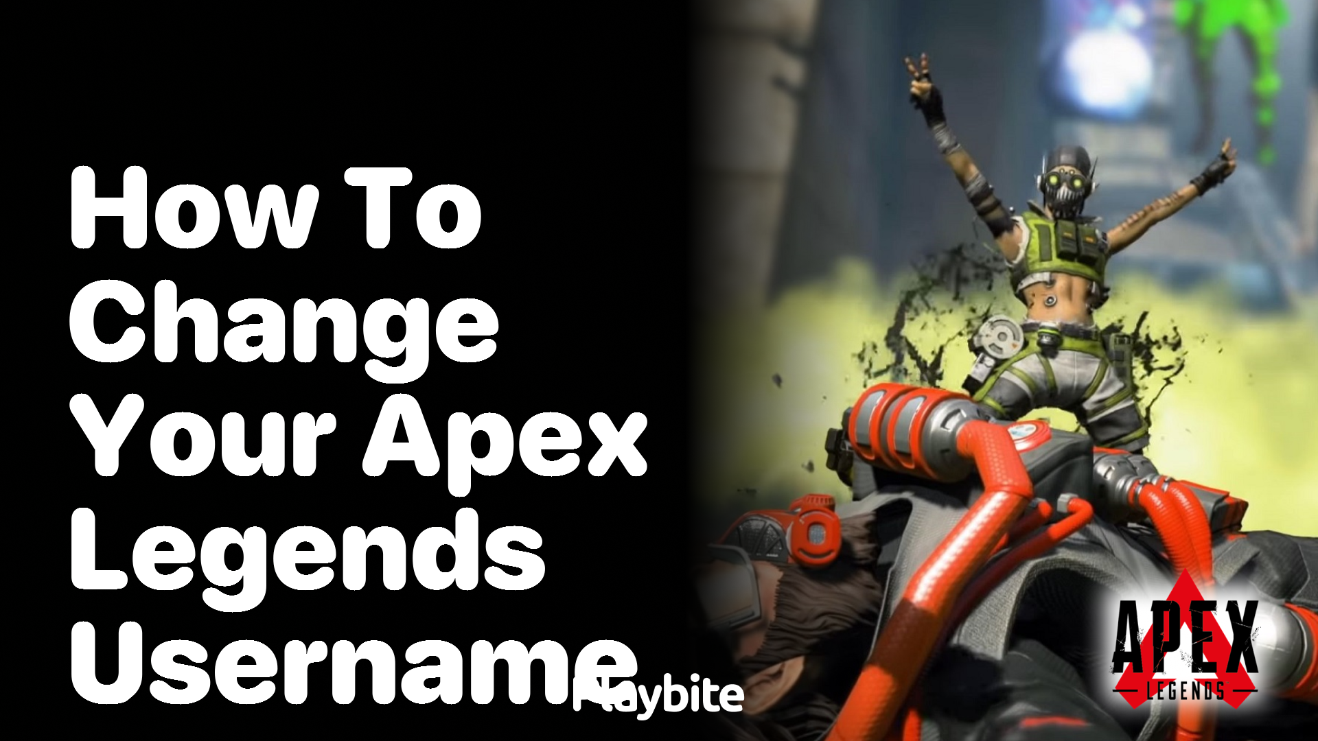 How to Change Your Apex Legends Username - Playbite