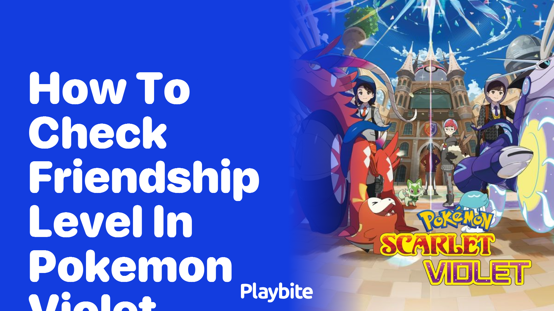 How to Check Friendship Level in Pokemon Violet - Playbite