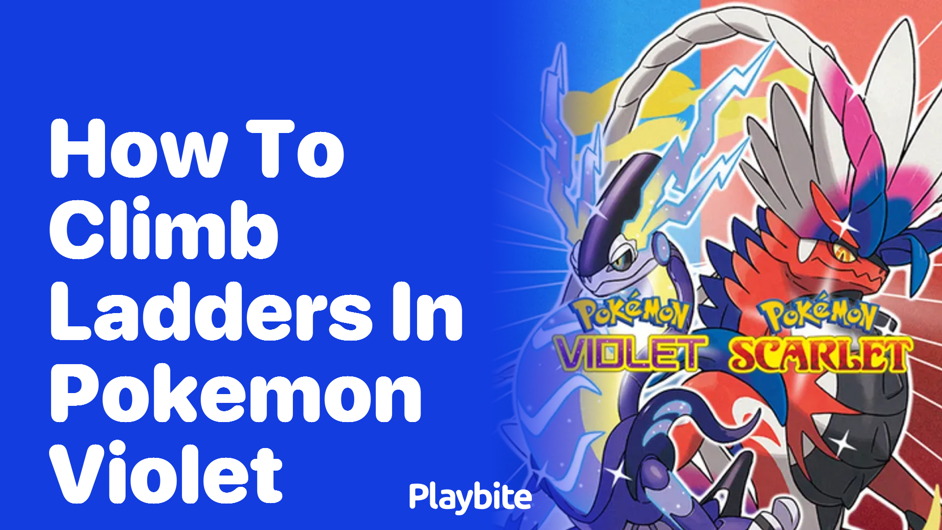 How to climb ladders in Pokemon Violet - Playbite