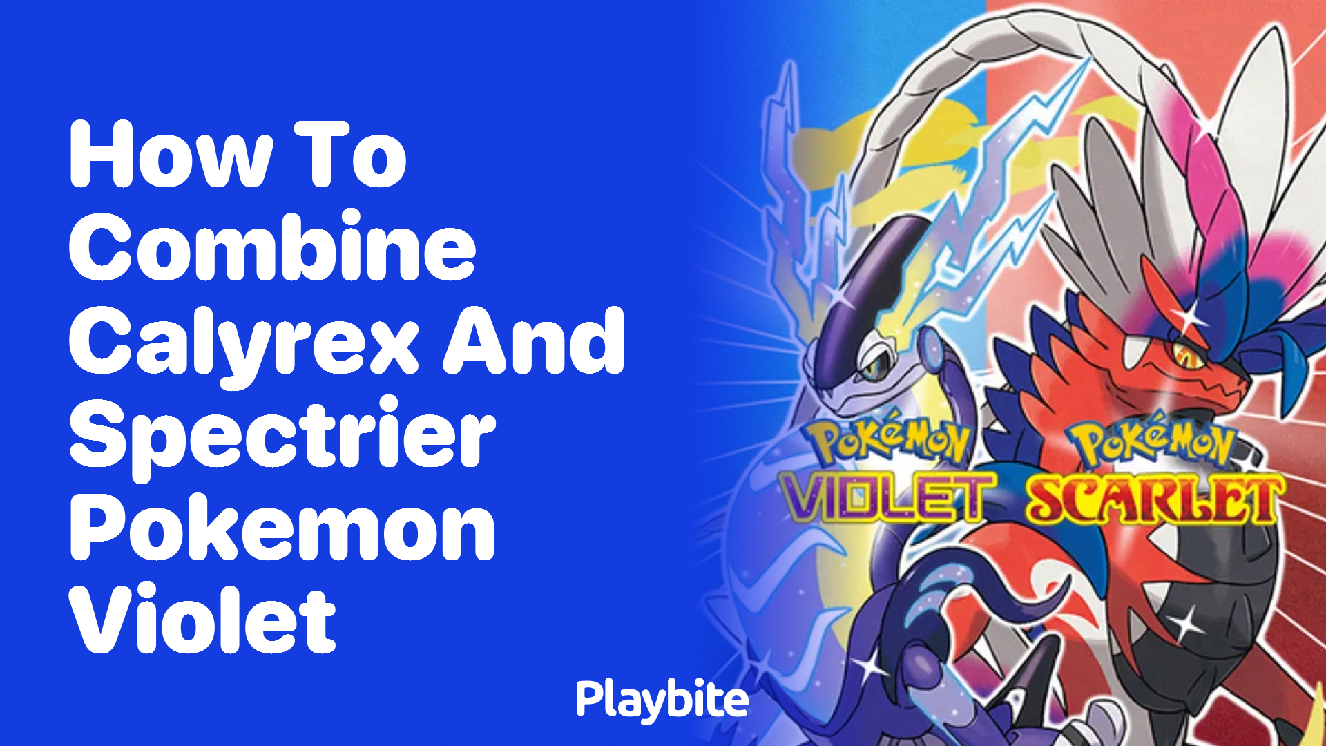 How to Combine Calyrex and Spectrier in Pokémon Violet - Playbite