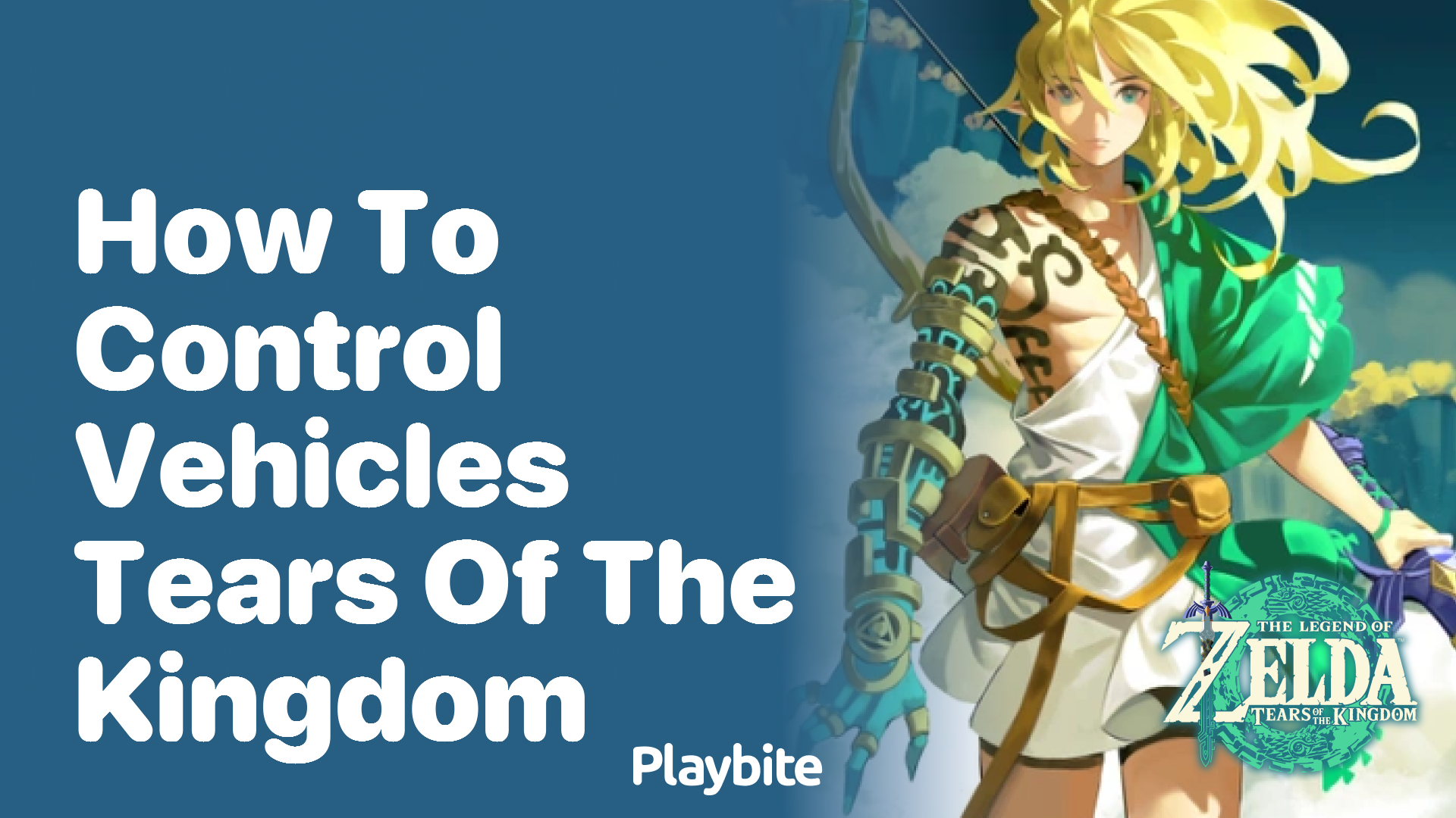 How to Control Vehicles in Tears of the Kingdom - Playbite