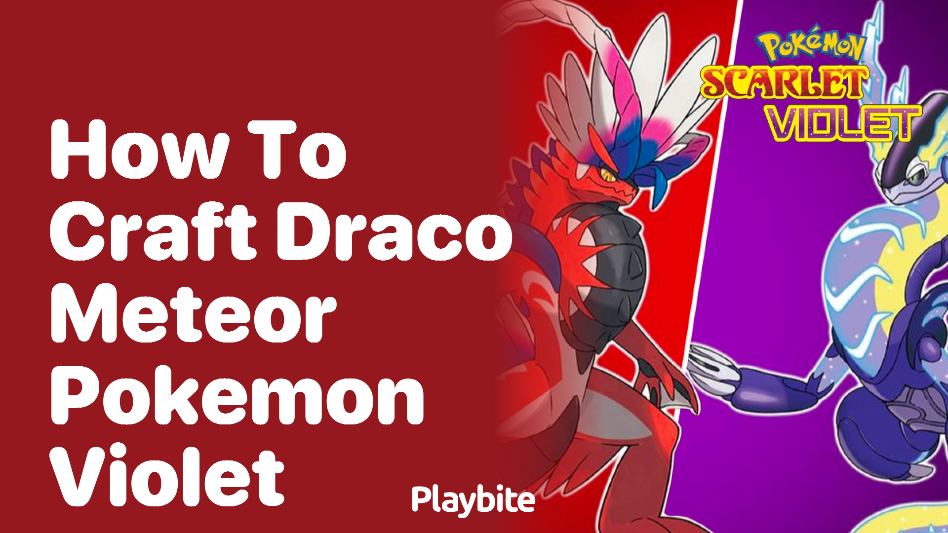 How to Craft Draco Meteor in Pokémon Violet - Playbite
