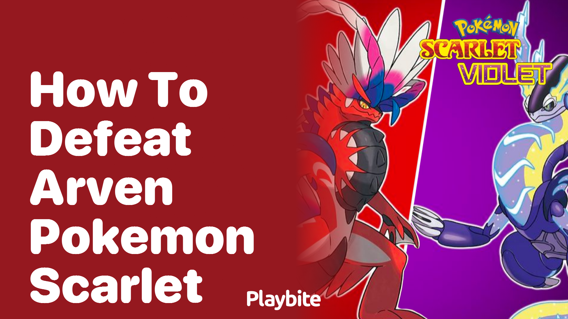 How to defeat Arven in Pokemon Scarlet - Playbite