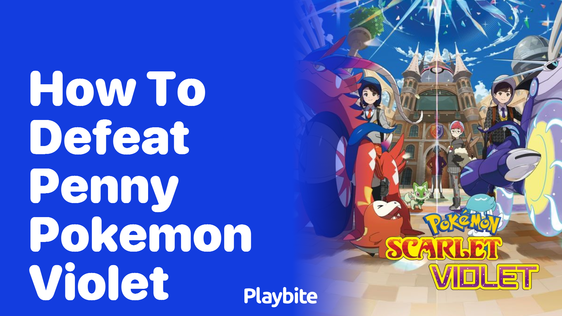 How to defeat Penny in Pokemon Violet - Playbite