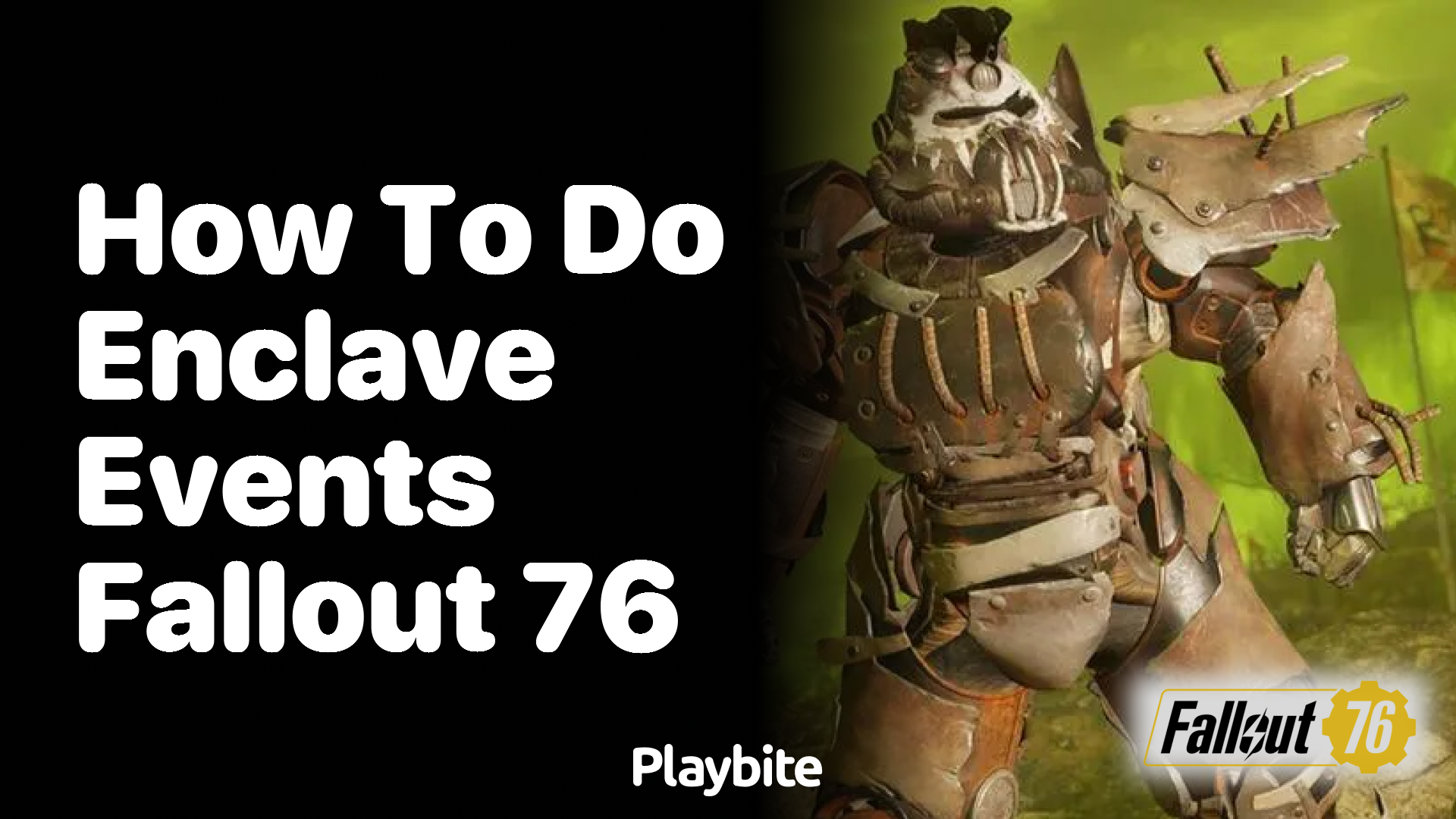 How to do Enclave events in Fallout 76 - Playbite