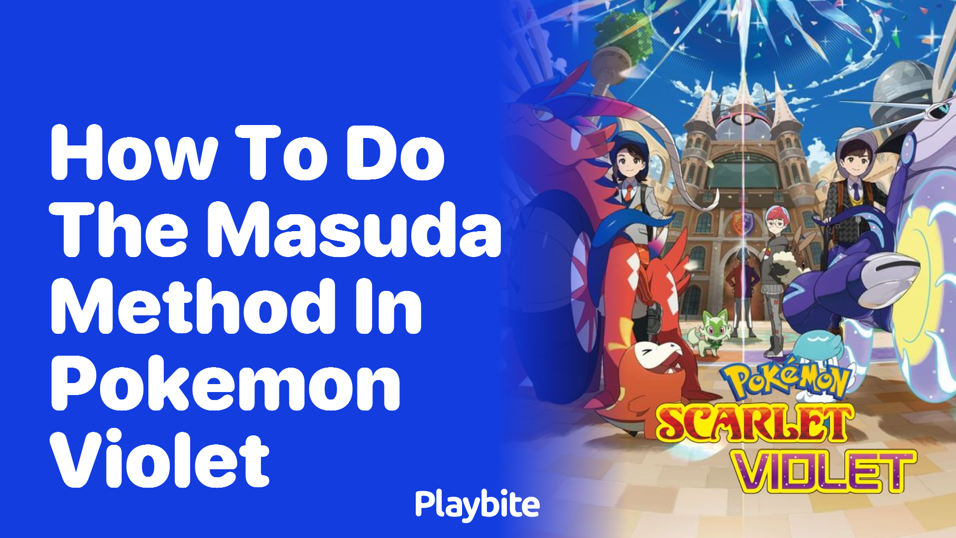 How to Do the Masuda Method in Pokemon Violet - Playbite